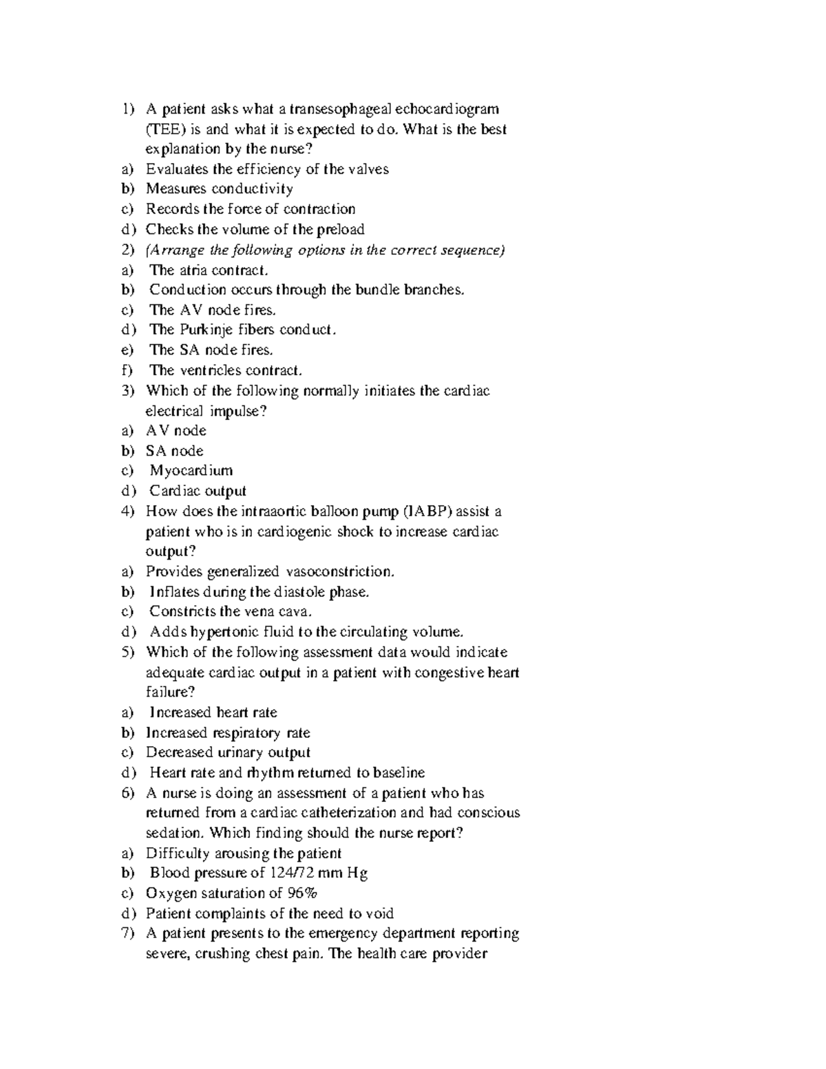 Cardiac questions - Sheet - A patient asks what a transesophageal ...