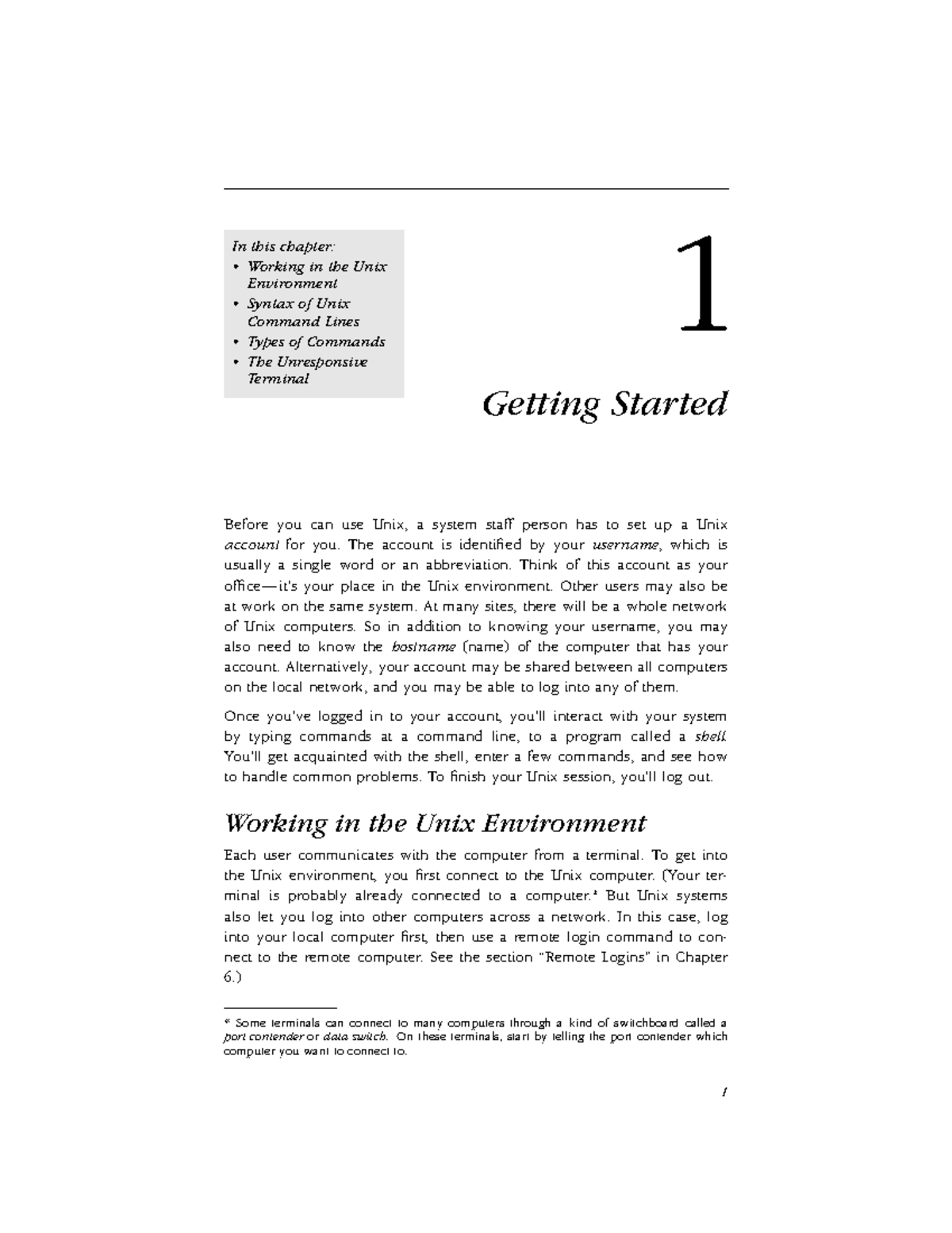 Chapter 1 - Getting Started - 1 In this chapter: • Working in the Unix ...