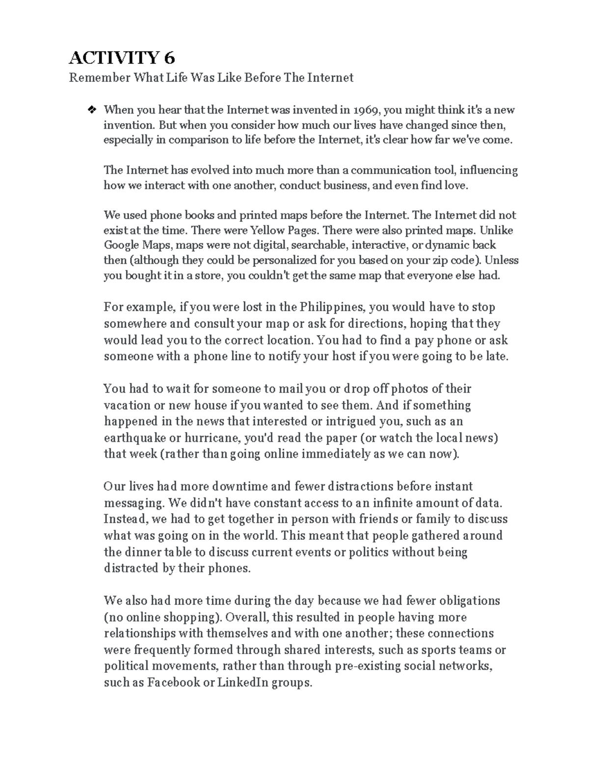 IT01 Activity 6 - THE INTERNET - ACTIVITY 6 Remember What Life Was Like Before The Internet When ...