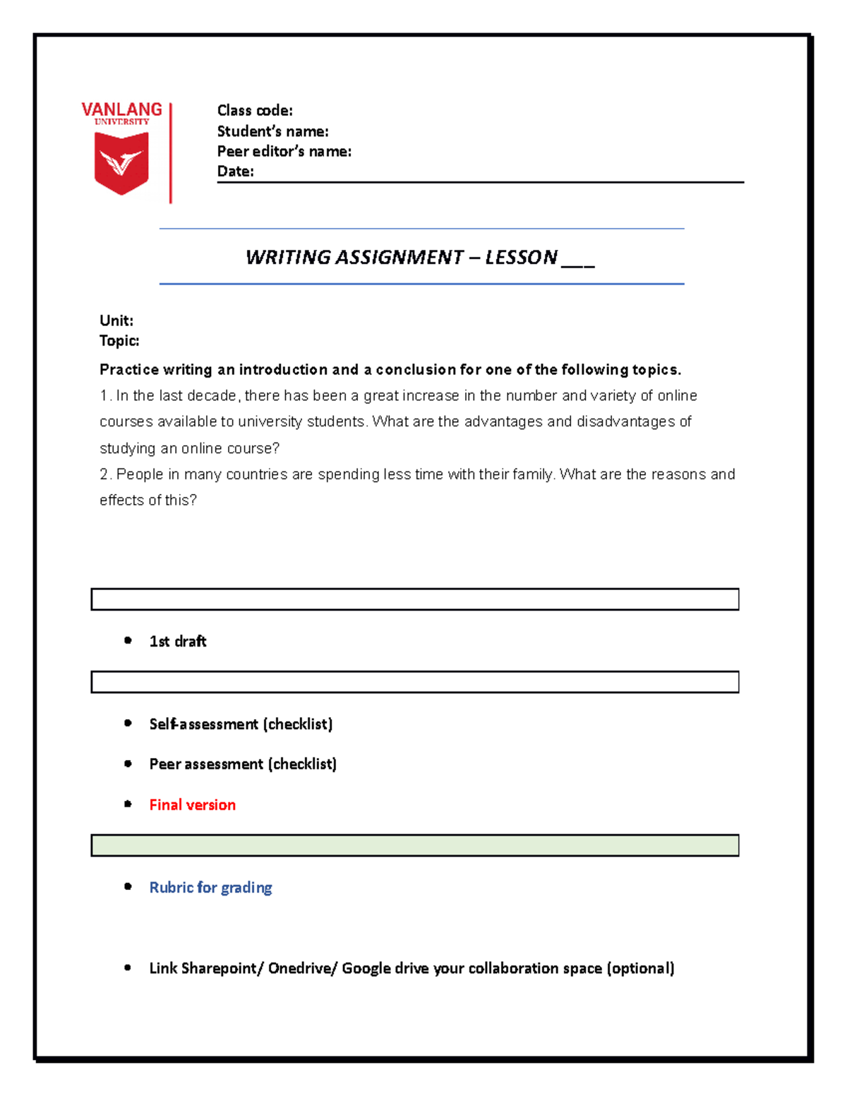 Template Writing assignment - Class code: Student’s name: Peer editor’s name: Date: WRITING ...