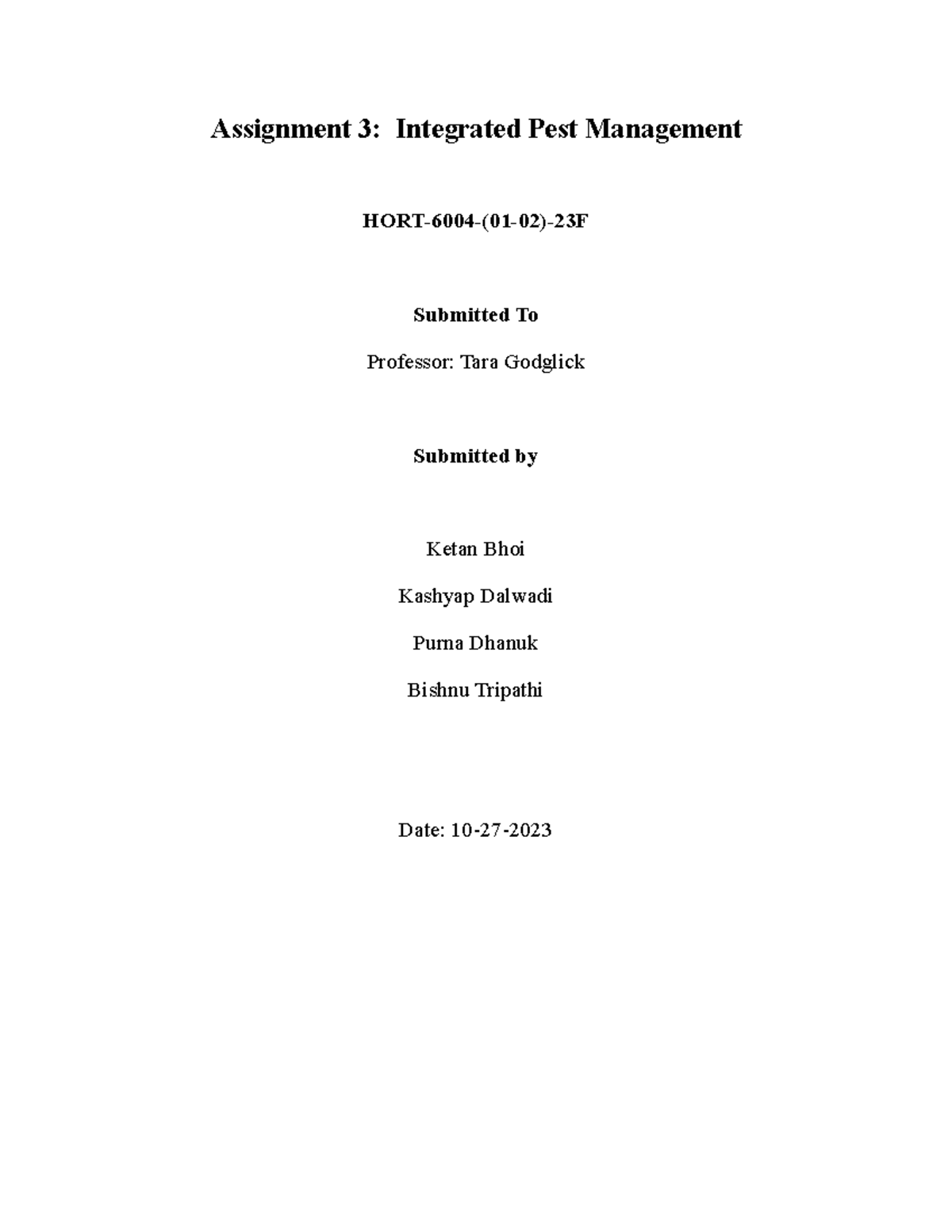 Horticulture Assignment - Assignment 3: Integrated Pest Management HORT-6004-(01-02)-23F ...