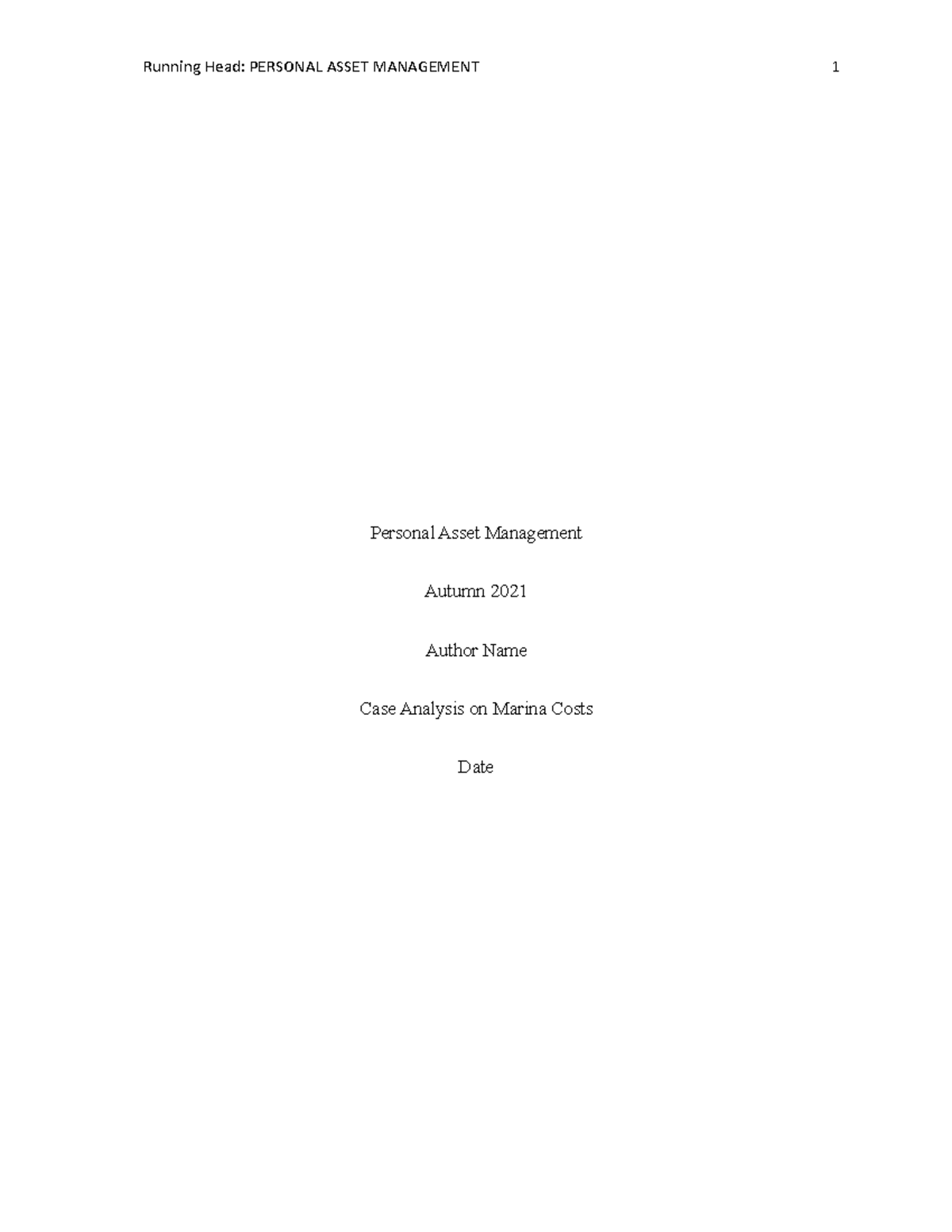 Personal Asset Management - Running Head: PERSONAL ASSET MANAGEMENT 1 ...