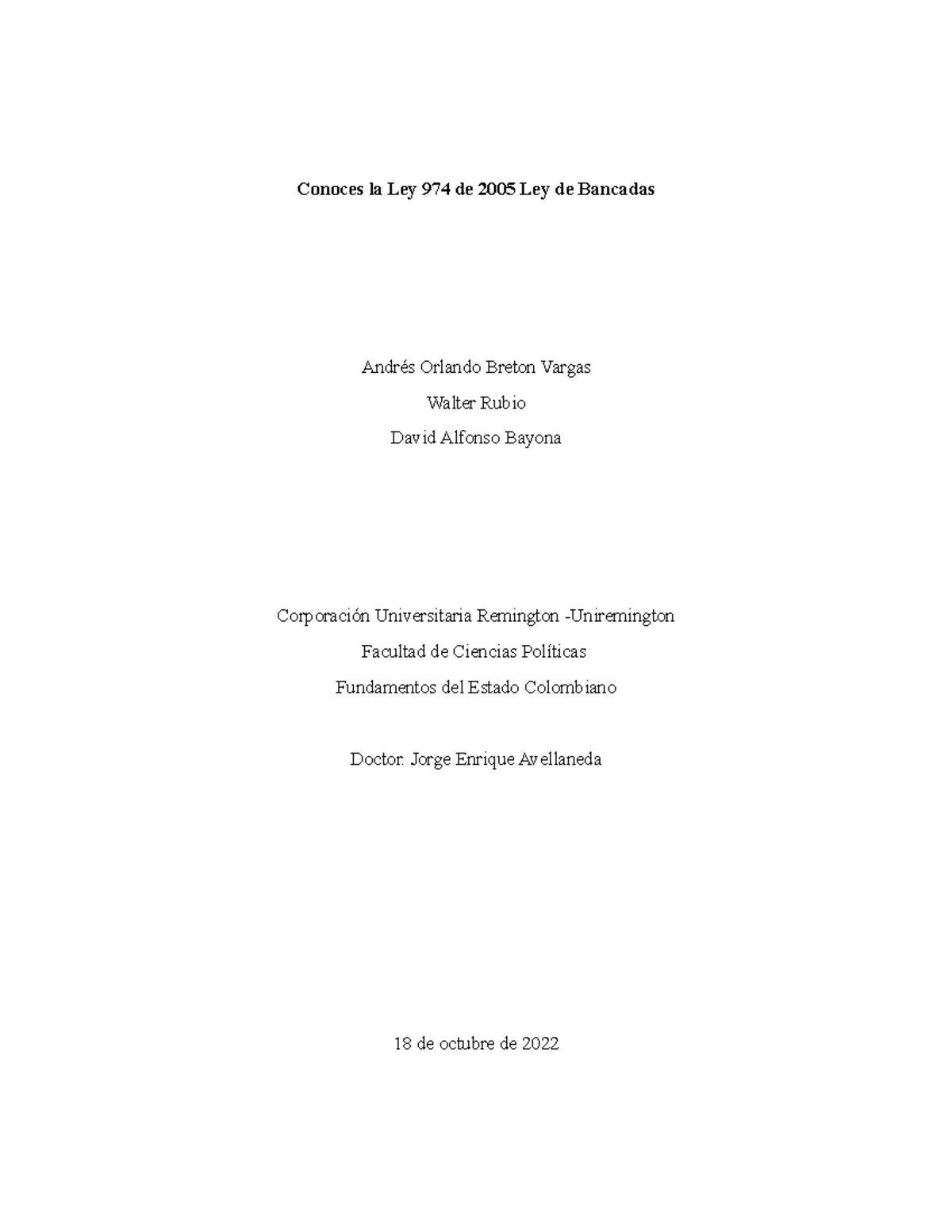Ensayo Ley 974 de 2005 Ley de Bancadas - Conoces la Ley 974 de 2005 Ley ...
