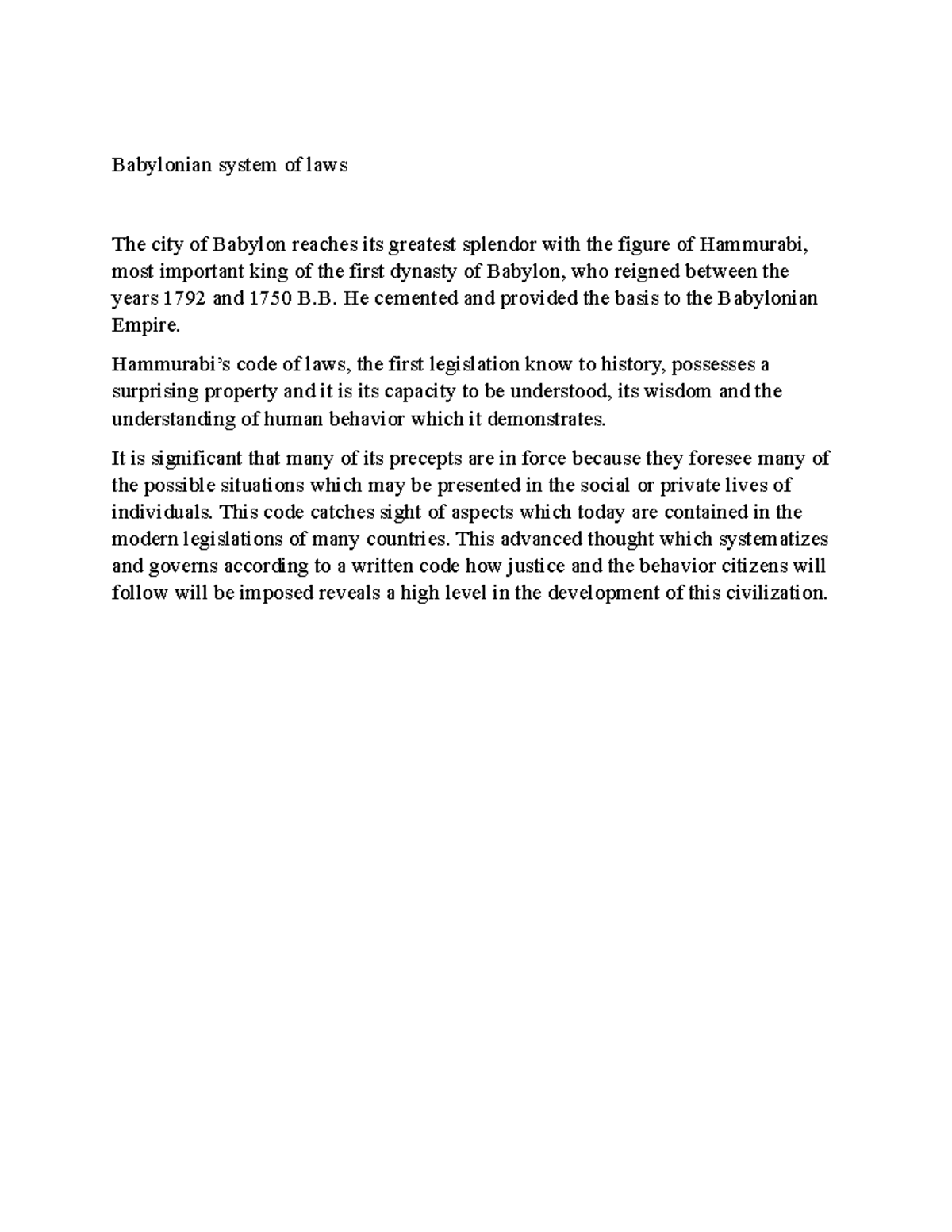 Babylonian system of laws - He cemented and provided the basis to the ...