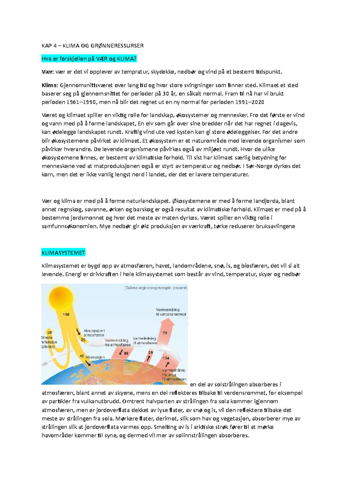 KAP 4- Geografi - hje - KAP 4 – KLIMA OG GRØNNERESSURSER Hva er ...