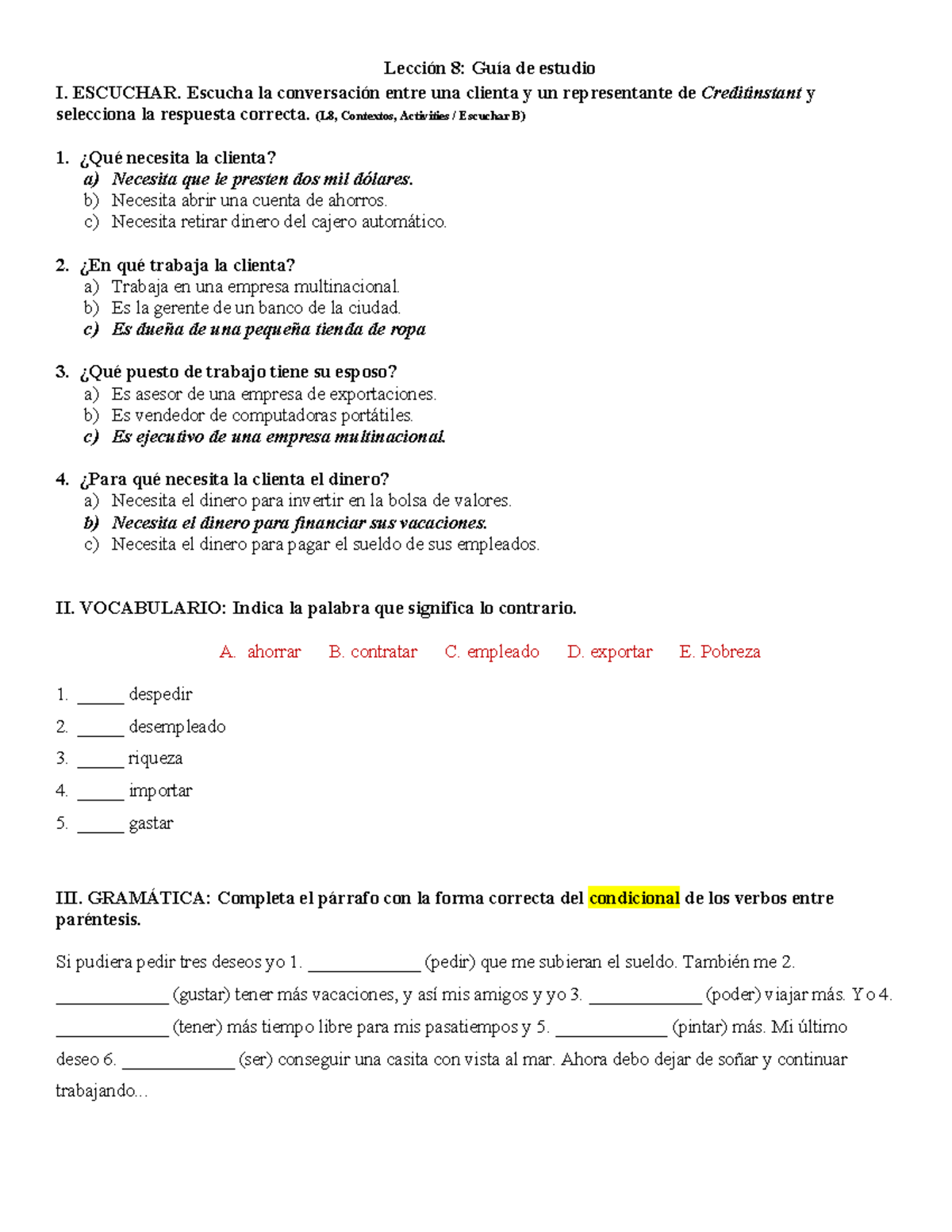 Lección 8 study guide - Lección 8: Guía de estudio I. ESCUCHAR. Escucha ...