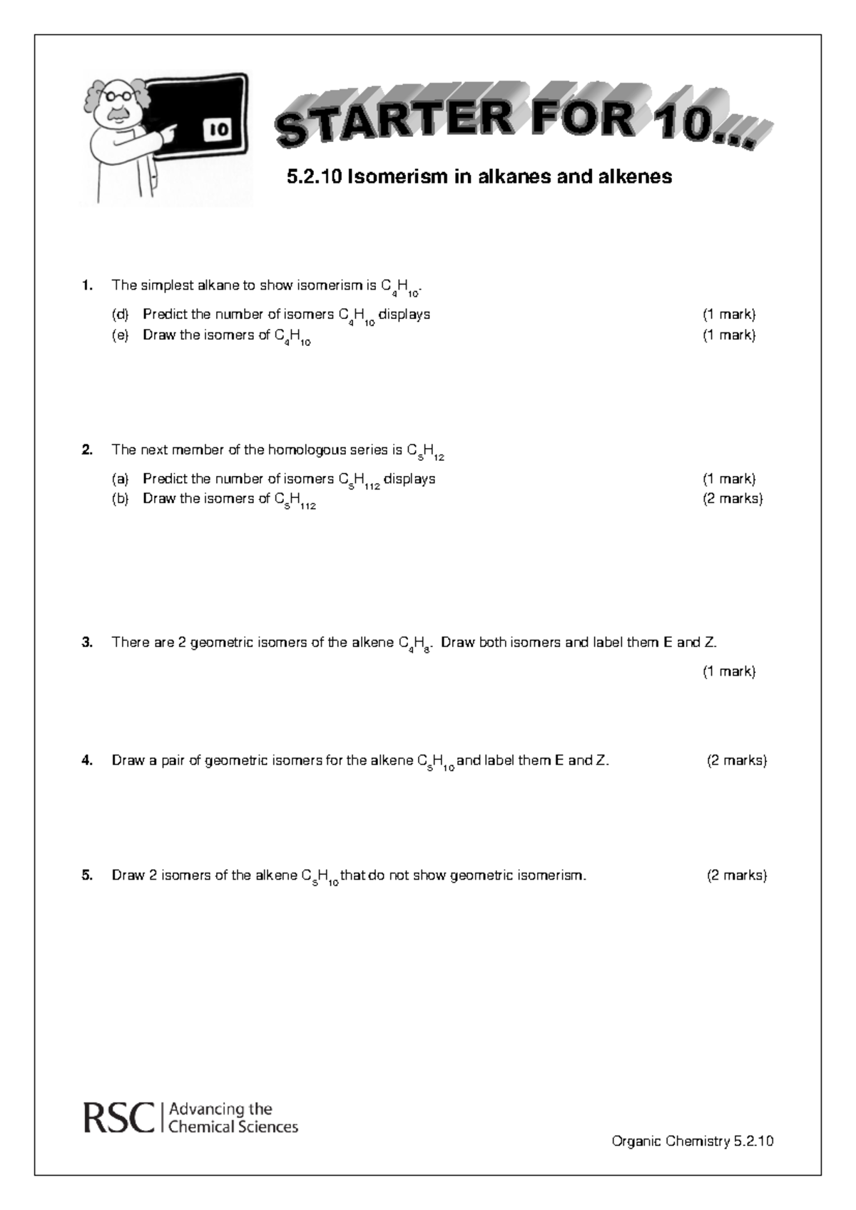 1 Starter As Isomerism In Alkanes And Alkenes Organic Chemistry 5 5 2 Isomerism In Alkanes