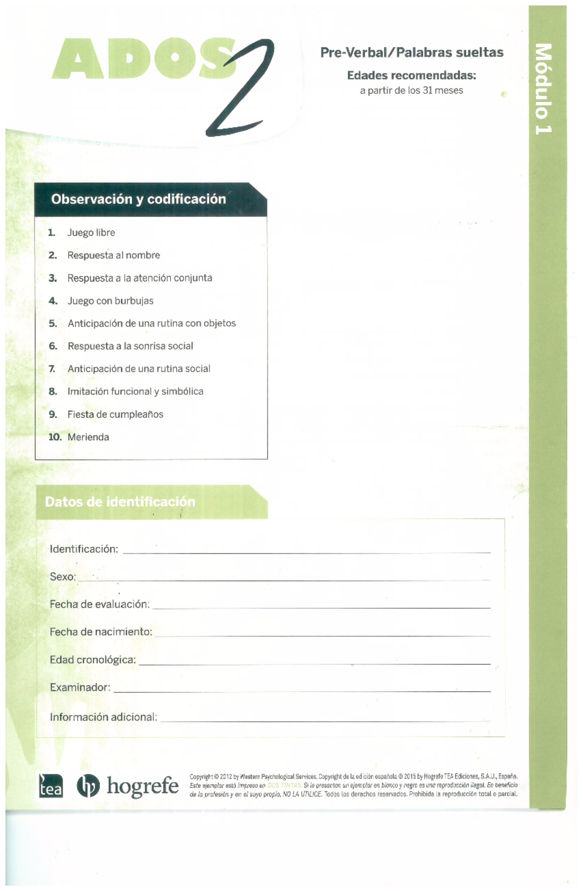 Modulo 1 - ADOS2 - sueltas ADOS2 Edades recomendadas: a partir de los ...