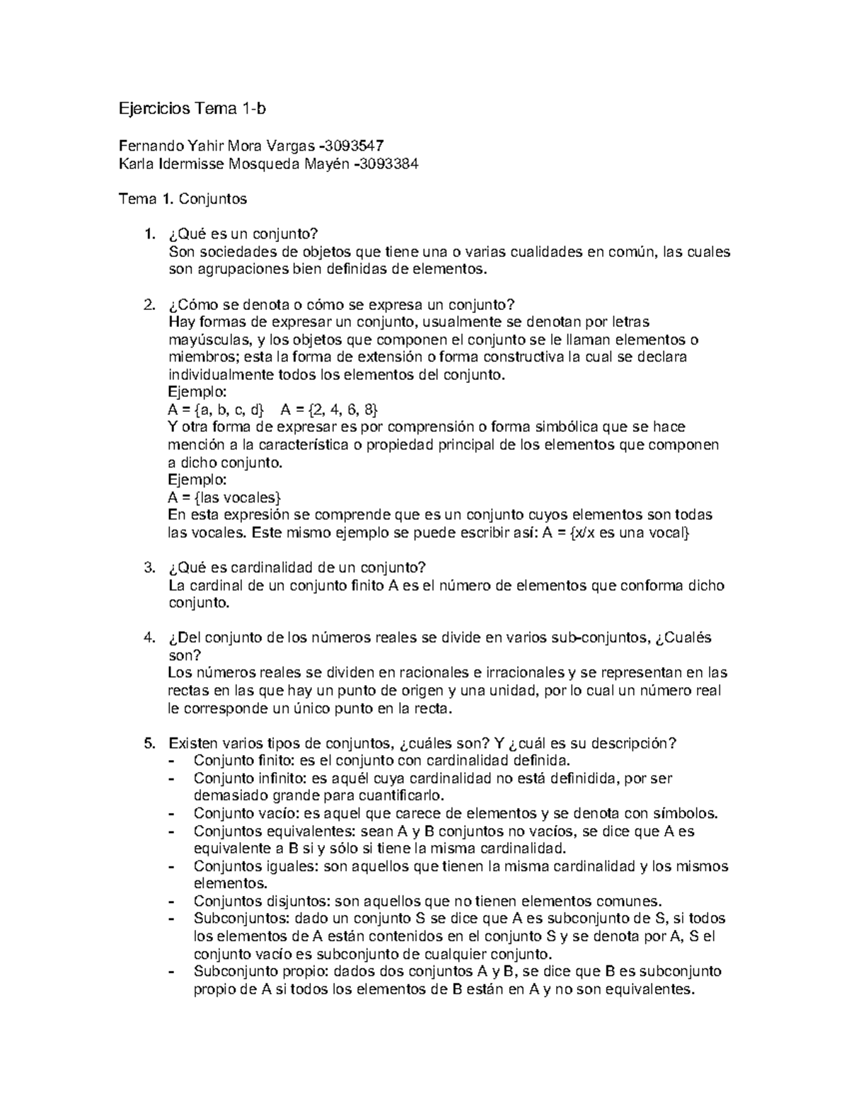 Ejercicios Tema 1-b - Ejercicios Tema 1-b Fernando Yahir Mora Vargas - 3093547 Karla Idermisse ...
