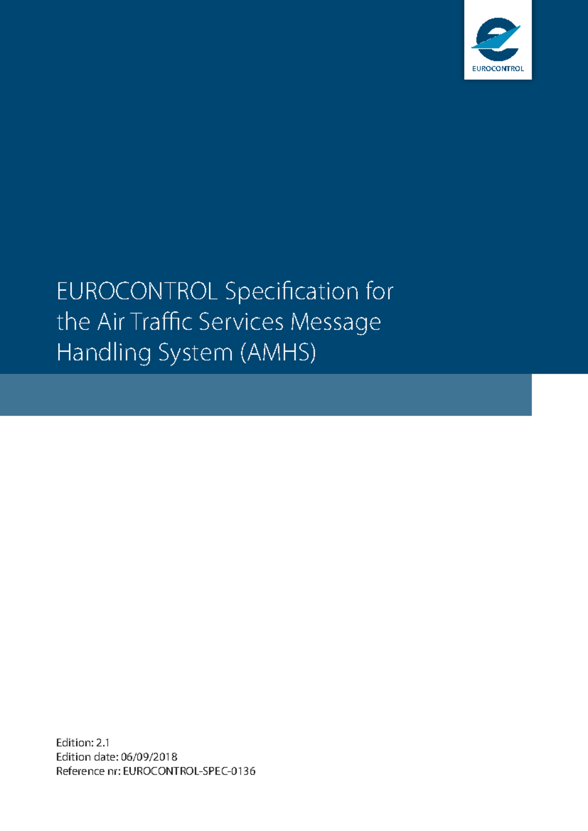 AMHS - fff - EUROCONTROL Specification for the Air Traffic Services ...