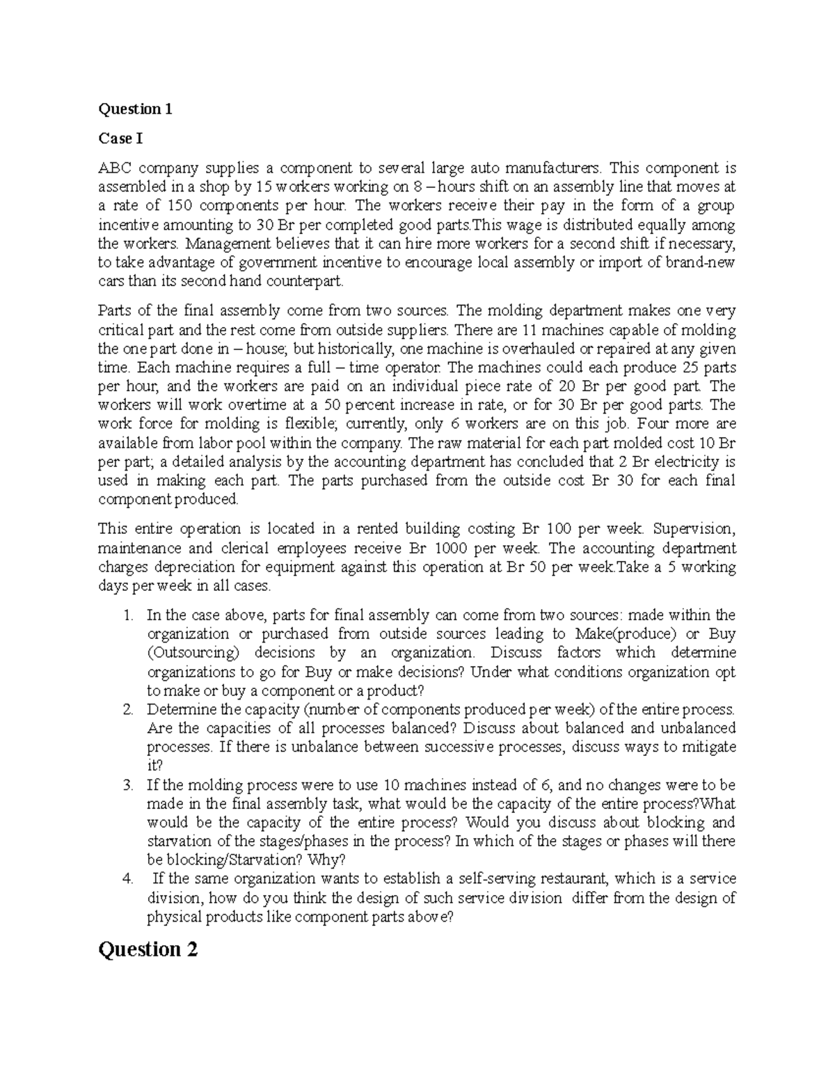 OM Assignment II MBA - You and your room mate have timed the necessary ...