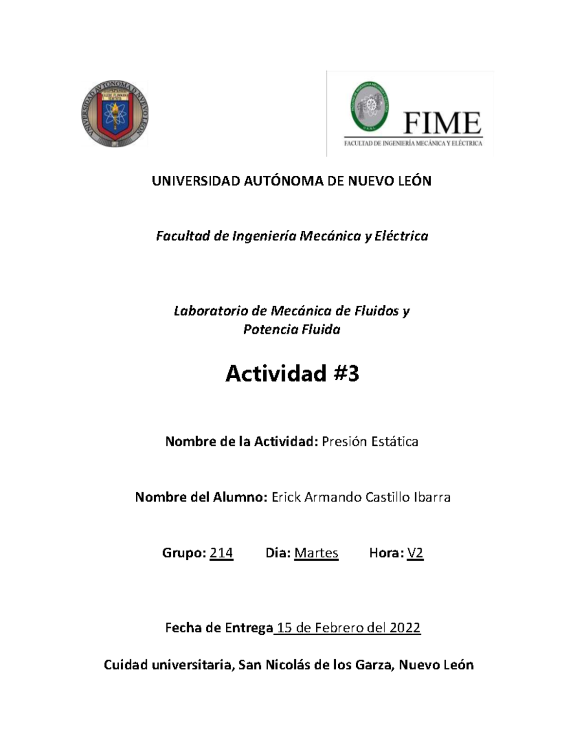 Práctica 3 Lab Mecánica de Fluidos - UNIVERSIDAD AUT”NOMA DE NUEVO LE”N Facultad de IngenierÌa ...