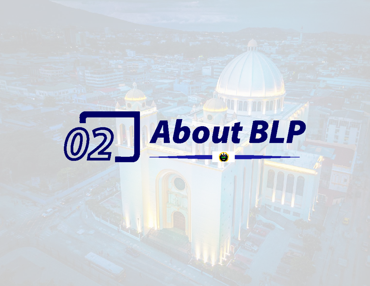 BLP Doing Business in El Salvador ENG - About BLP About BLP 02 In 2003 ...