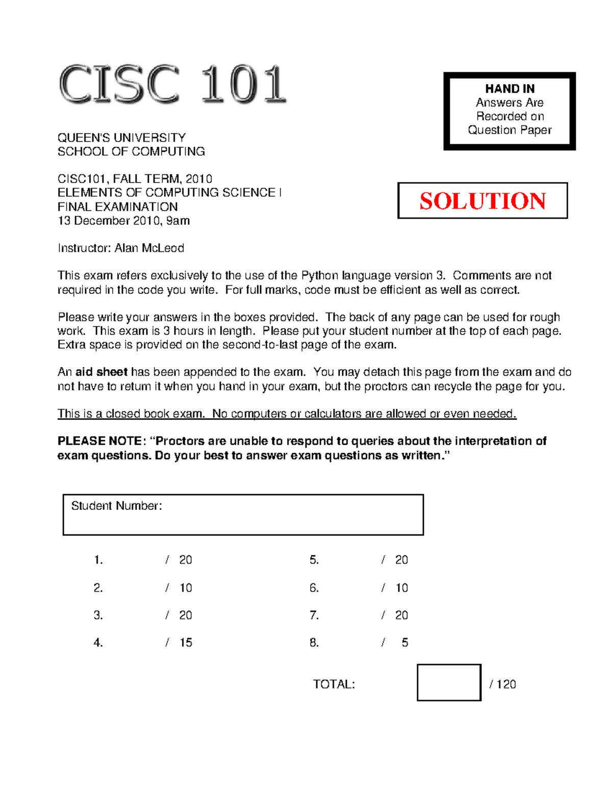 CISC101Final 2010 Solution - HAND IN Answers Are Recorded on Question ...