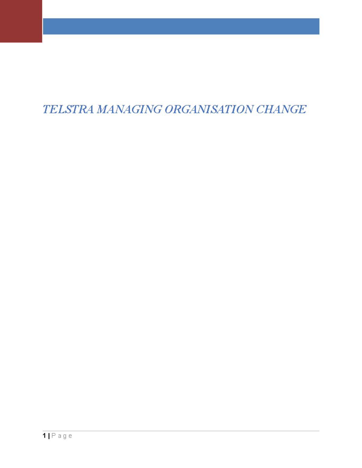 Assessment 2. Telstra Organisation - TELSTRA MANAGING ORGANISATION ...