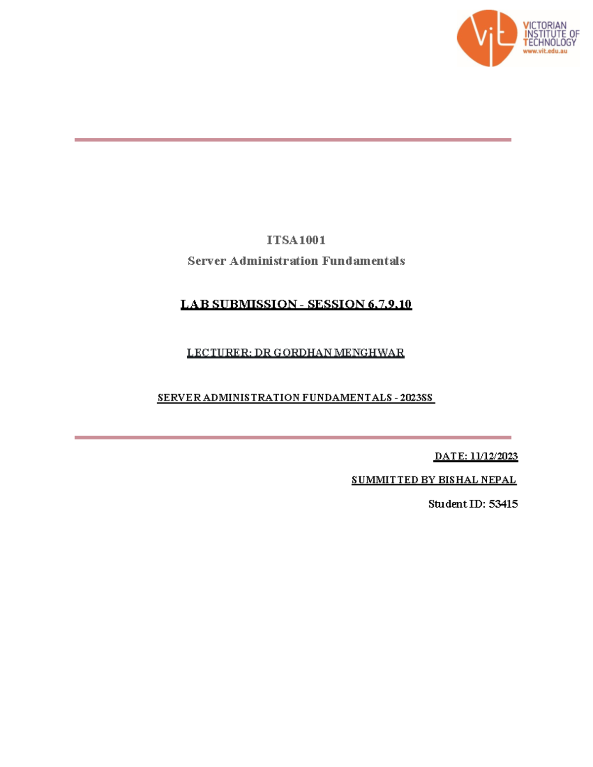 Lab Tutorial 6:7:9:10 53415-Bishal Nepal - ITSA Server Administration ...