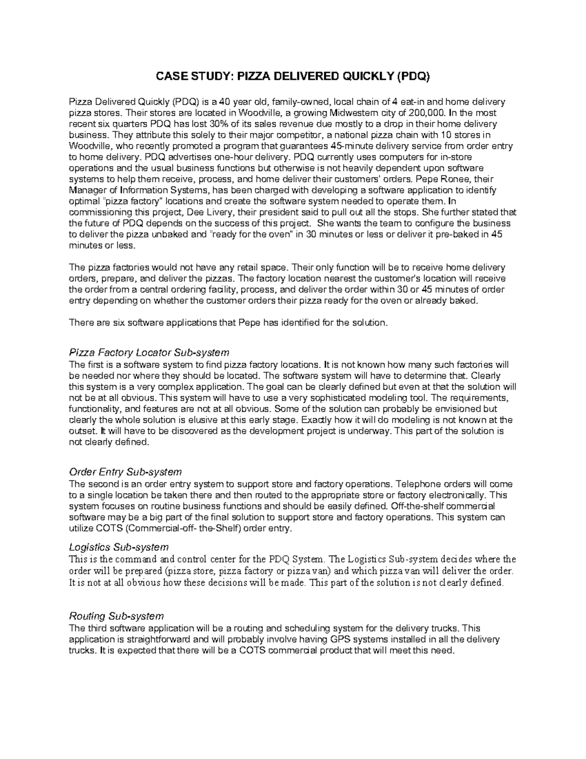 Case Study PDQ - CASE STUDY: PIZZA DELIVERED QUICKLY (PDQ) Pizza ...