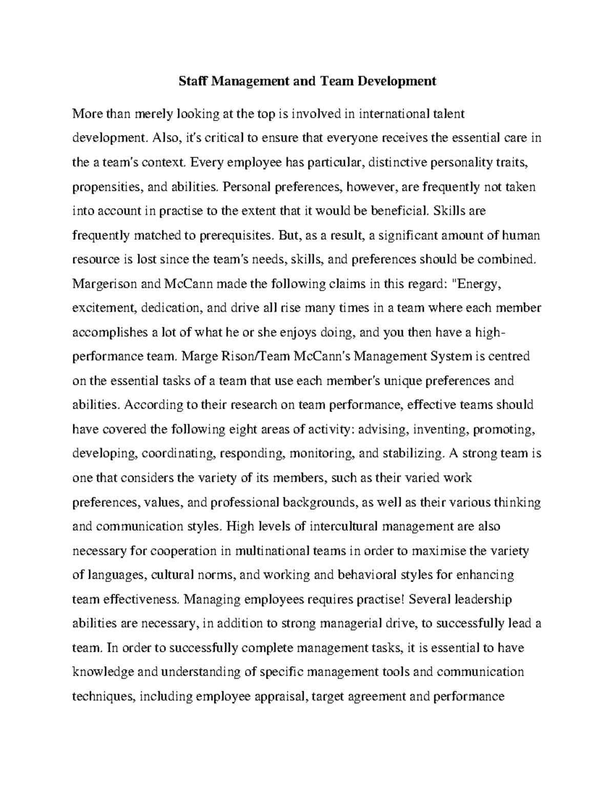 Staff Management and Team Development - Also, it's critical to ensure ...