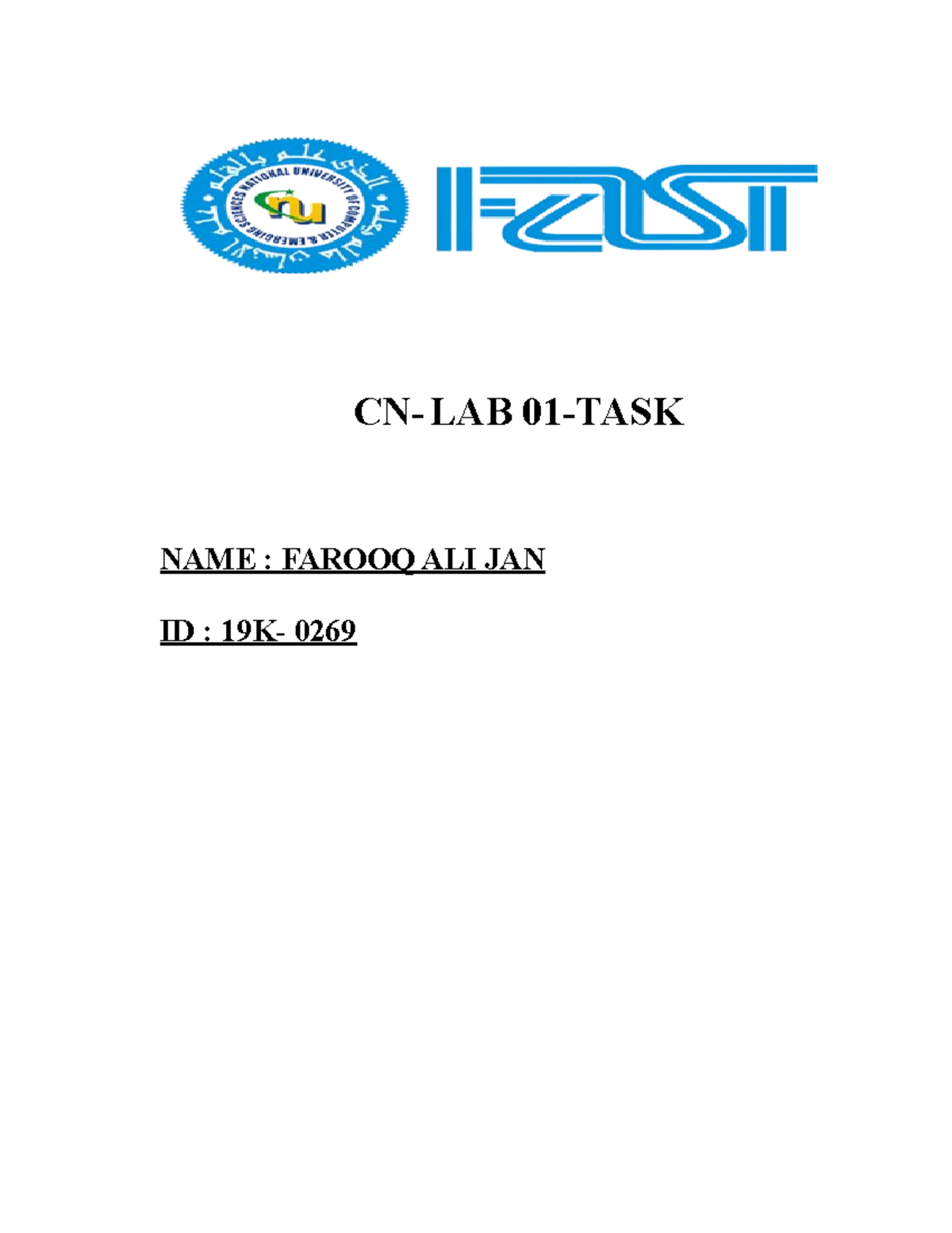 CN-LAB01 - well made assignments - CN- LAB 01-TASK NAME : FAROOQ ALI ...