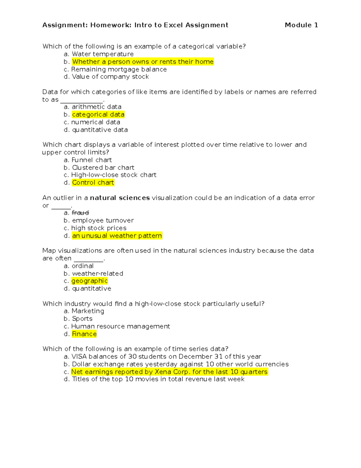 Assignment Homework Intro to Excel Assignment - Water temperature b. Whether a person owns or ...