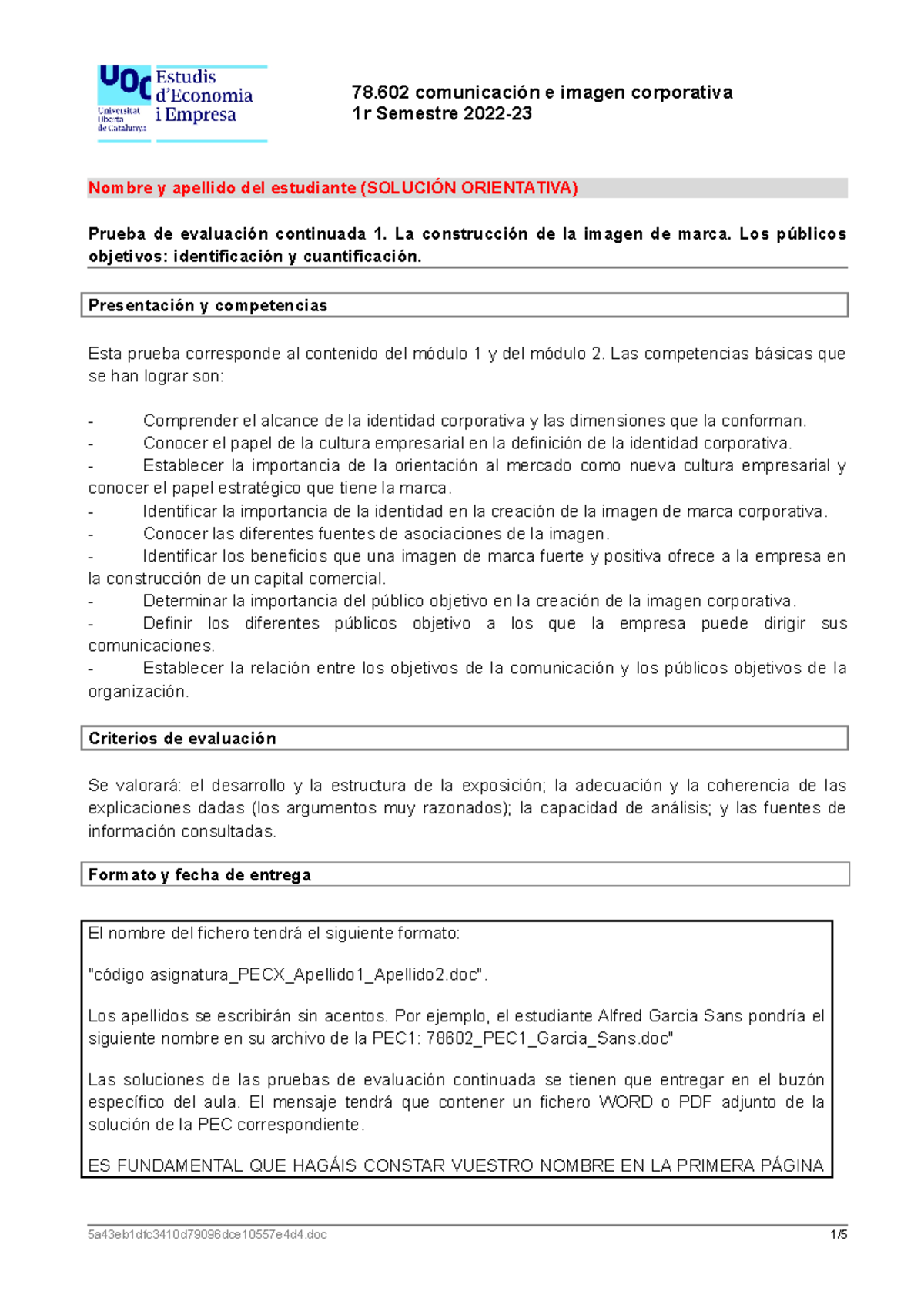 Solución Pec 1 - 78 comunicación e imagen corporativa 1r Semestre 2022- Nombre y apellido del ...