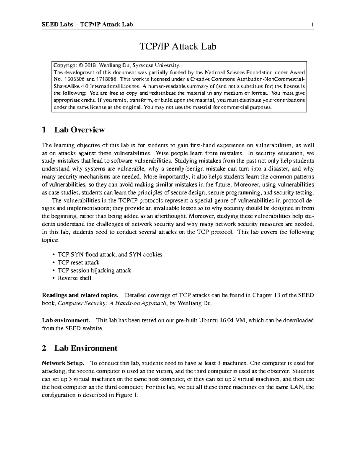 TCP Attacks - assign - TCP/IP Attack Lab Copyright © 2018 Wenliang Du, Syracuse University. The ...