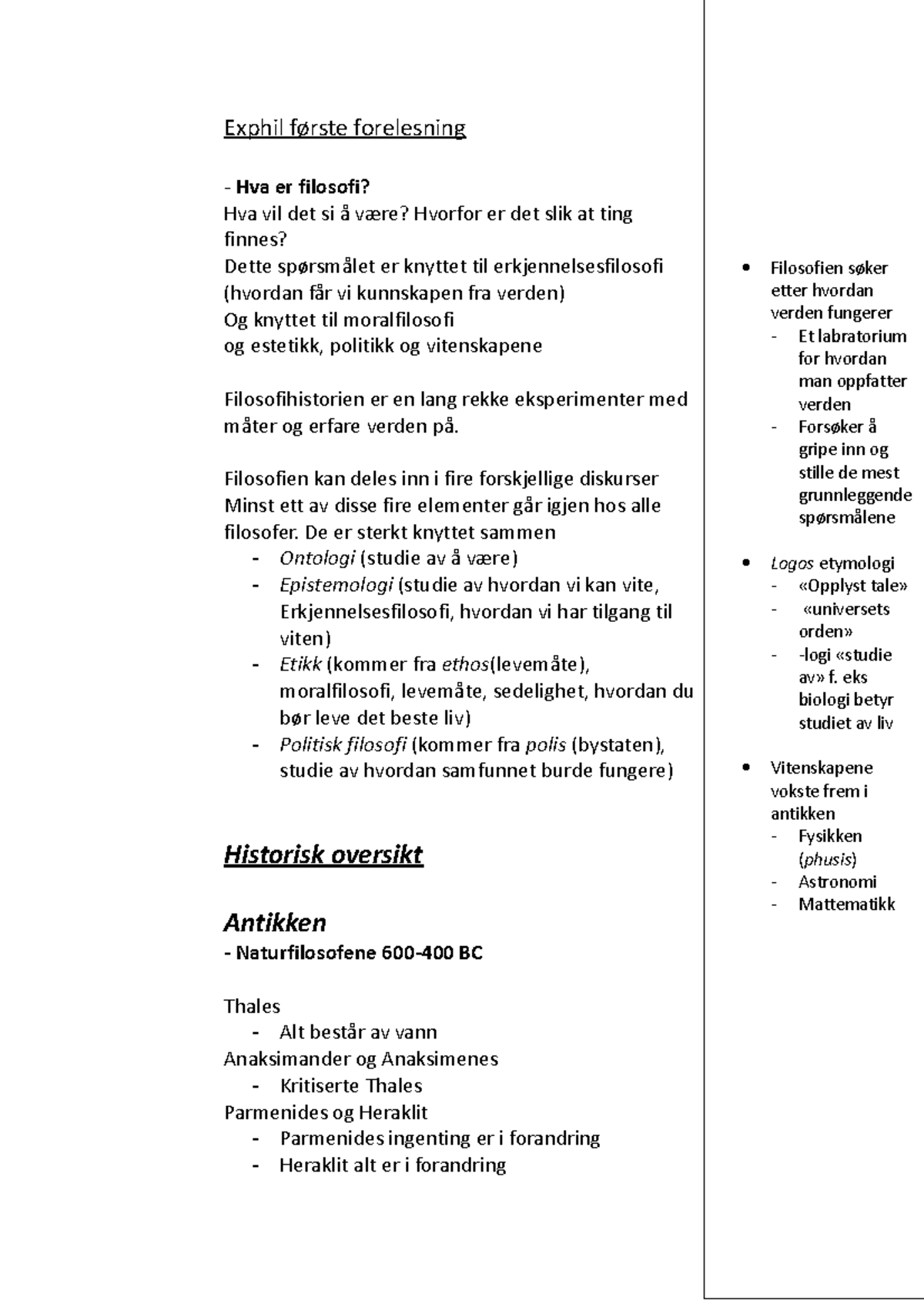 Exphil - filosofi historie notater - Exphil første forelesning Hva er filosofi? Hva vil det si å ...