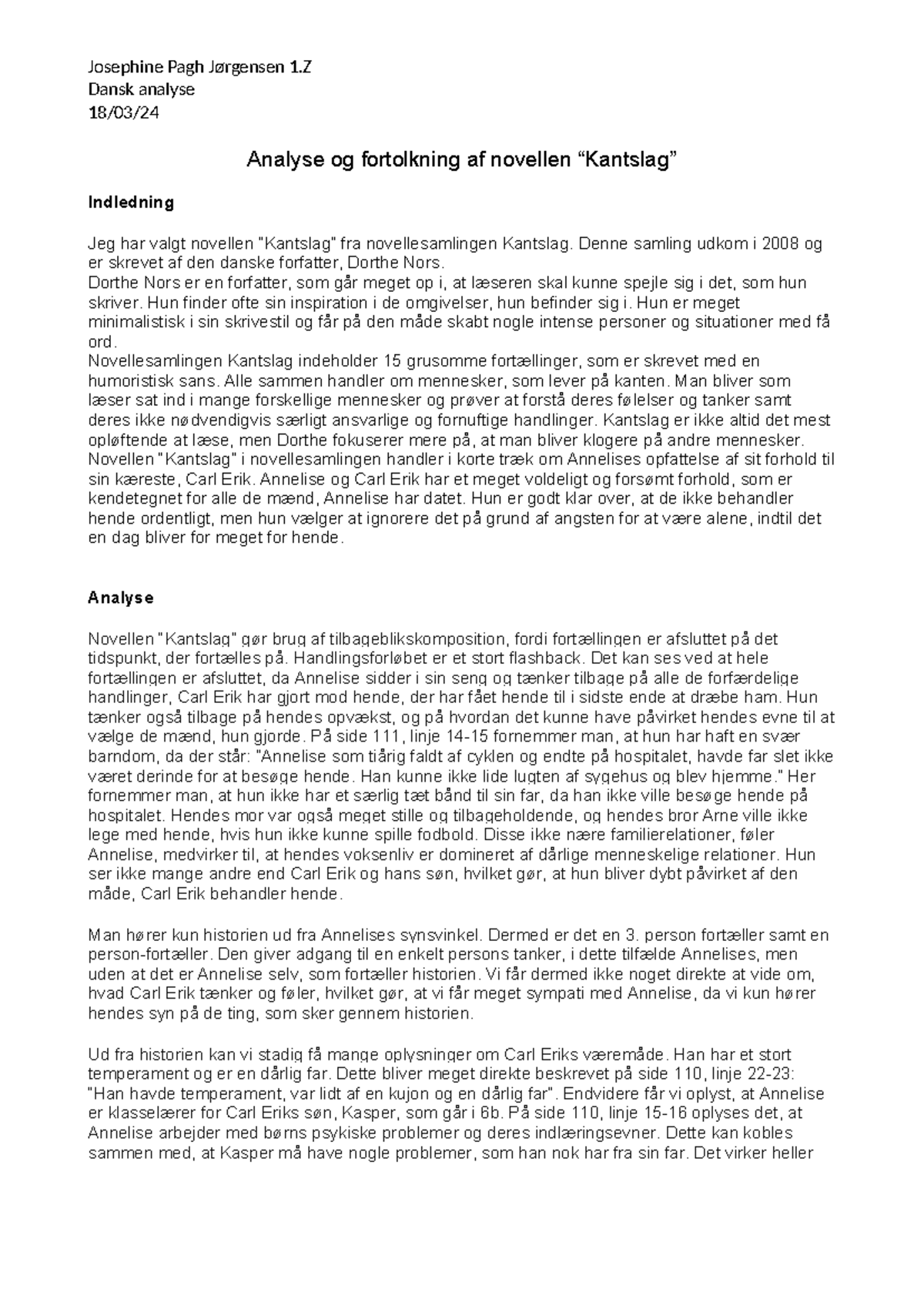 Analyse og fortolkning af novellen - Josephine Pagh Jørgensen 1 Dansk analyse 18/03/ Analyse og ...