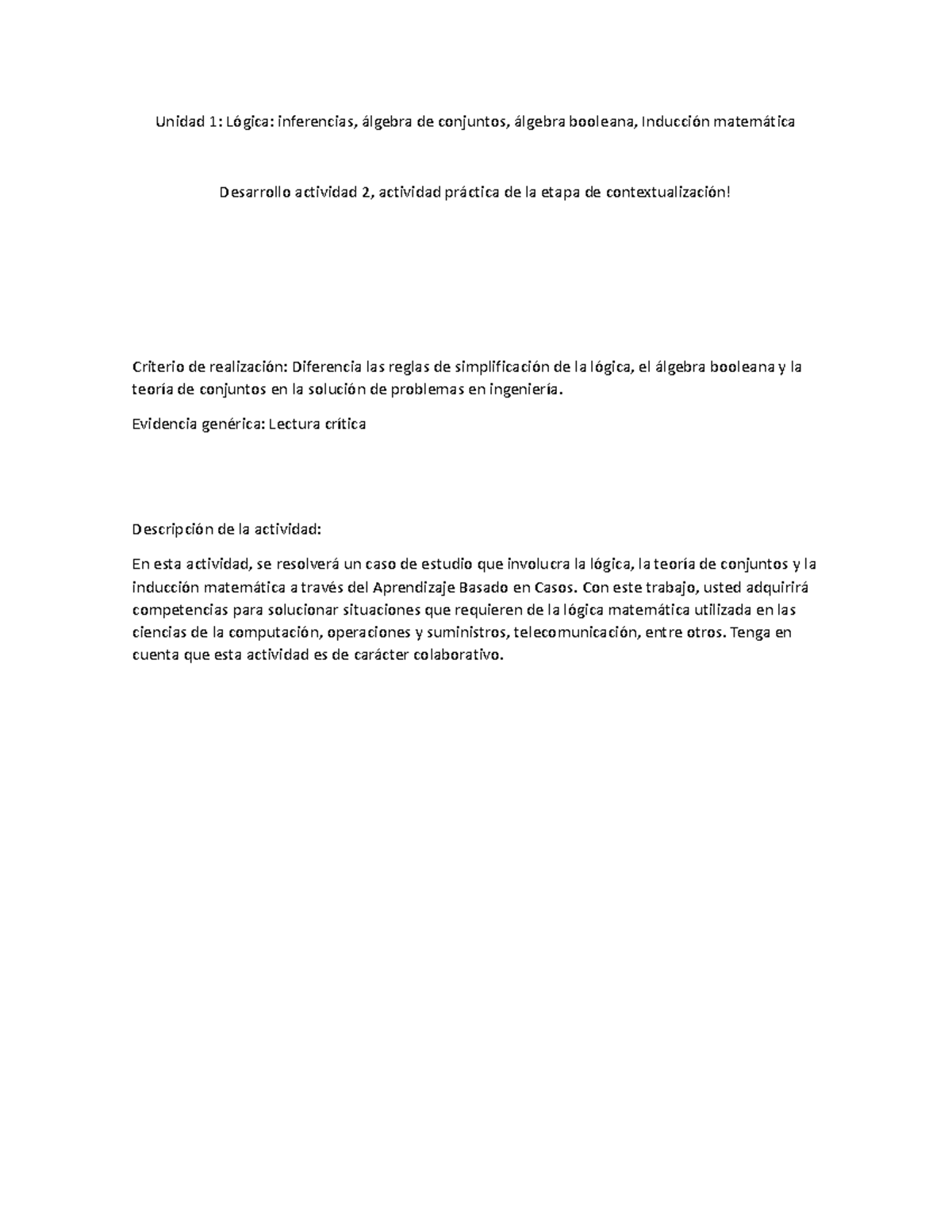 Desarrollo 1 - Detective lógico - Unidad 1: Lógica: inferencias ...