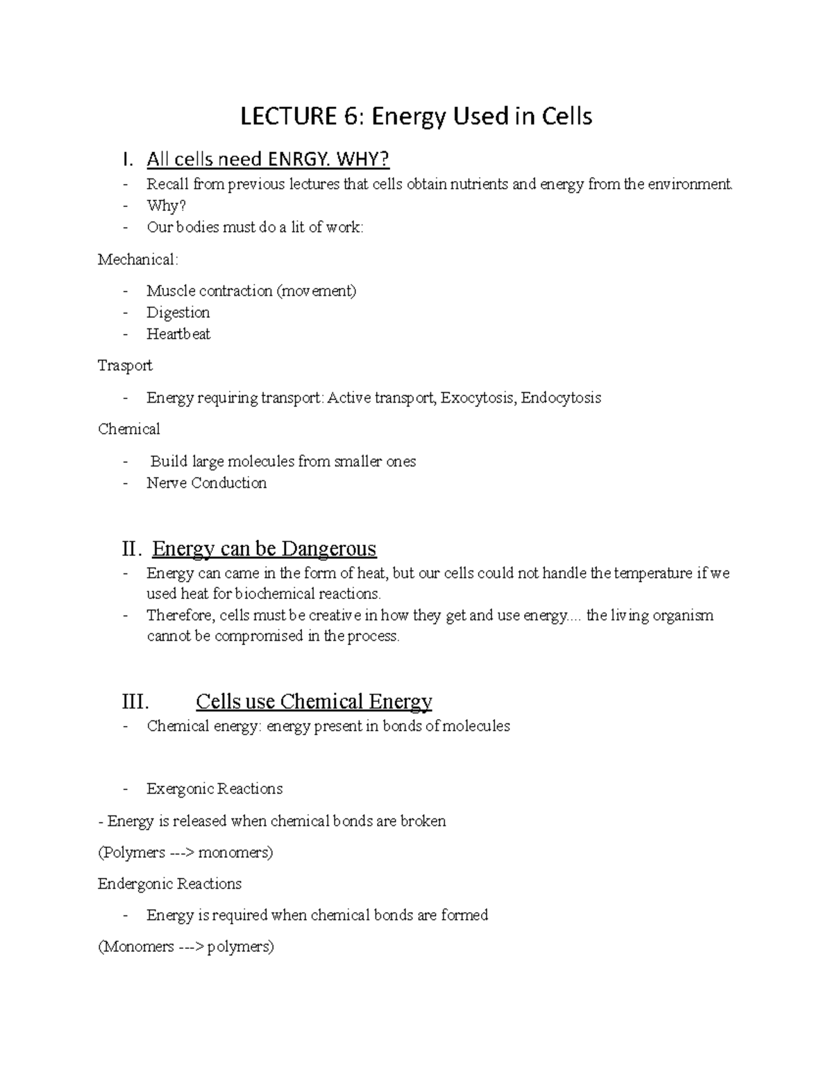Bio 101- Lecture 6 Notes - LECTURE 6: Energy Used in Cells I. All cells ...