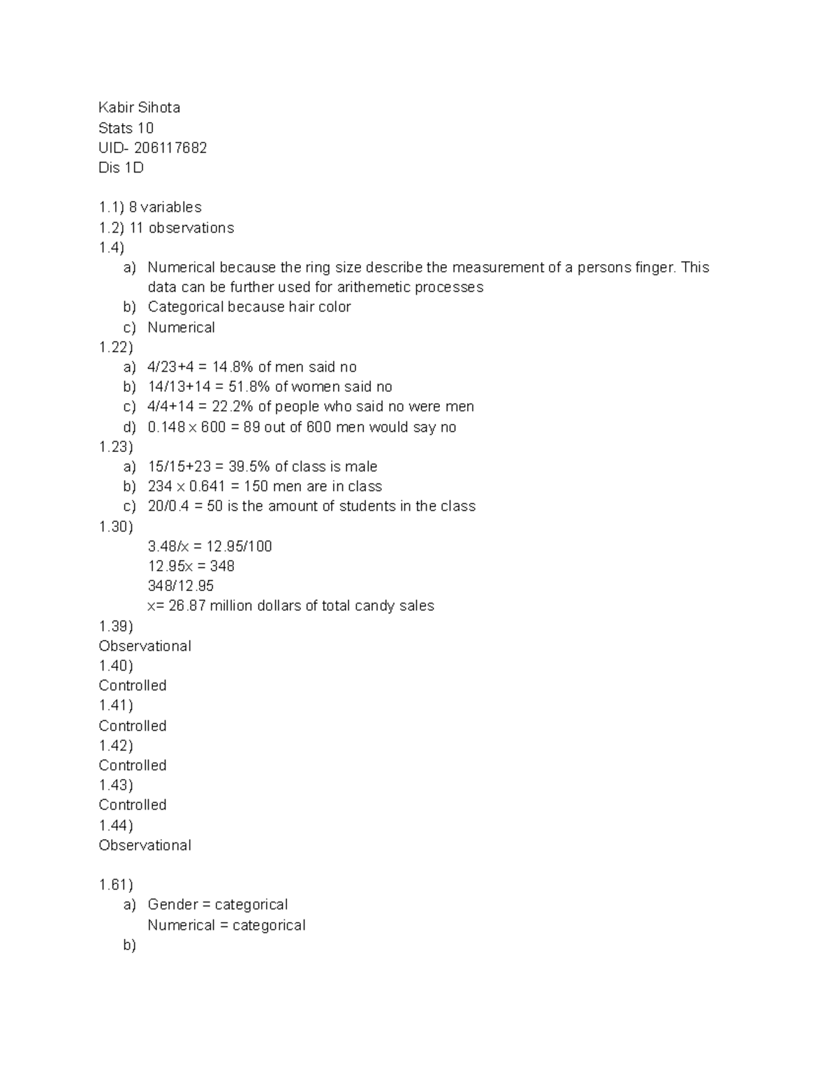 Stats hw 1 - Kabir Sihota Stats 10 UID- 206117682 Dis 1D 8 variables 11 ...