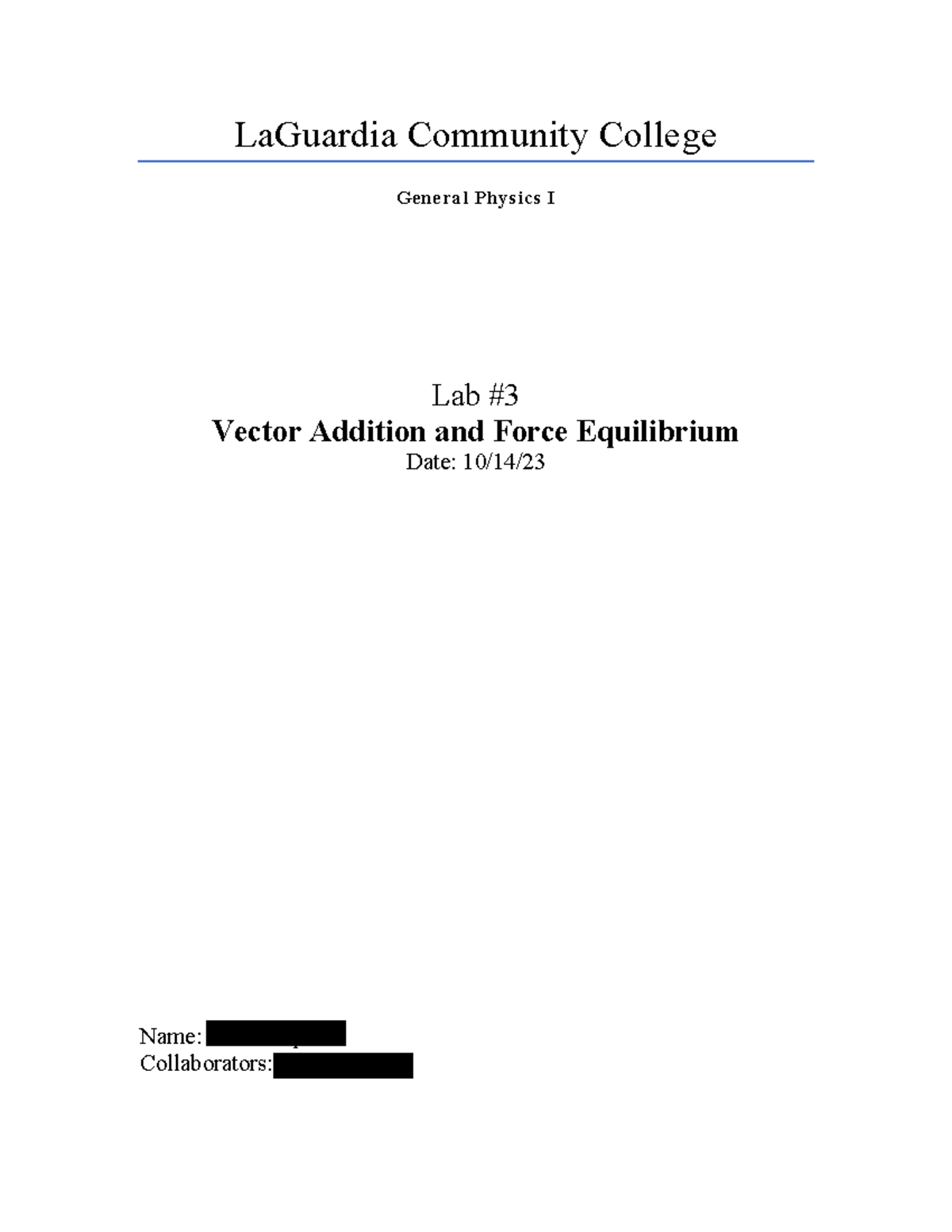 LAB Report #3 Vector Addition AND Force Quilibrium - LaGuardia Community College General Physics ...