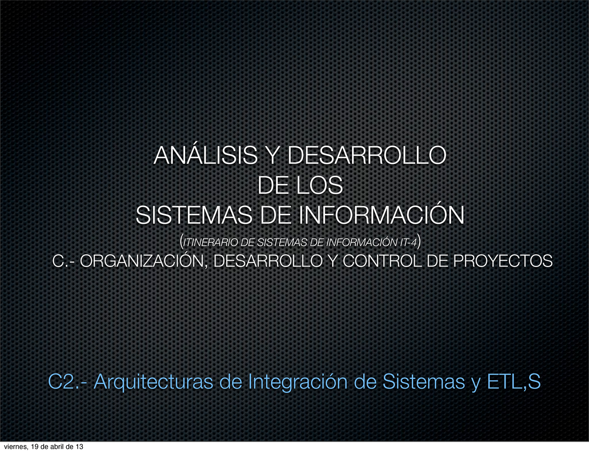 ADSI Grado C2 - Apuntes 2 - C2.- Arquitecturas de Integración de ...