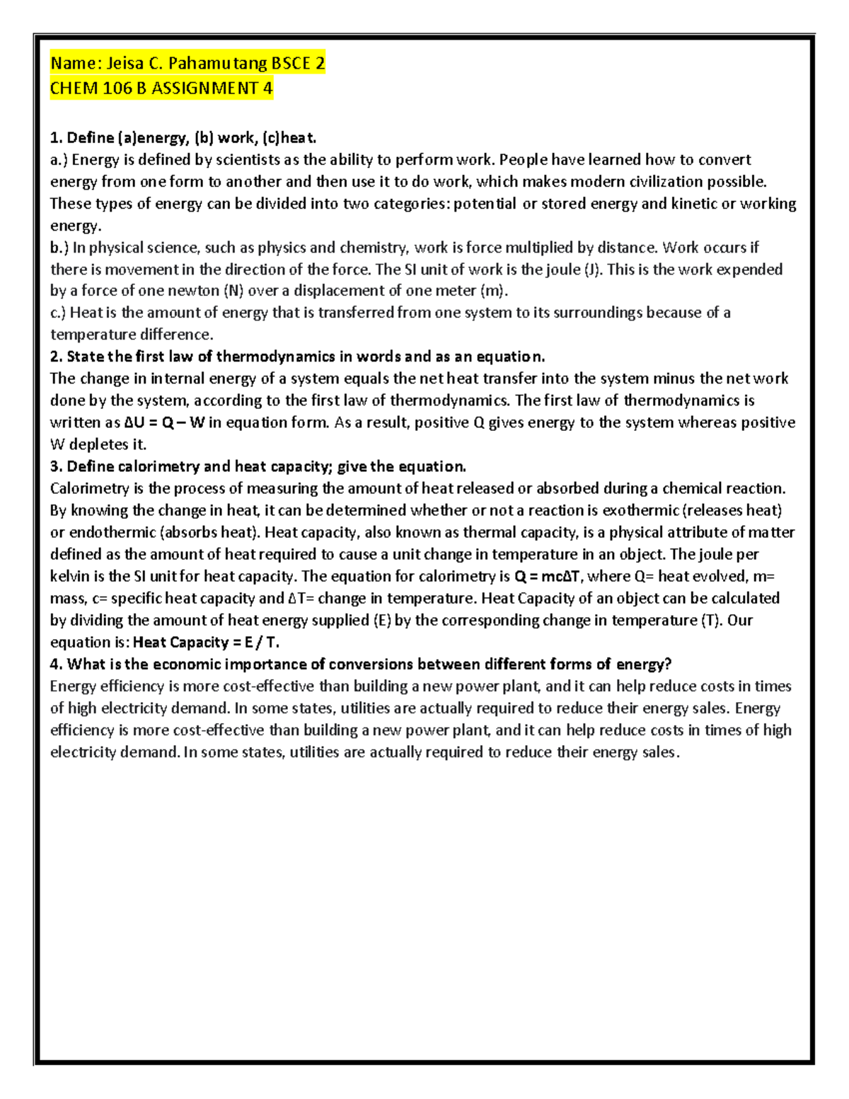 Chemistry Assignment 4 - Name: Jeisa C. Pahamutang BSCE 2 CHEM 106 B ASSIGNMENT 4 1. Define ...