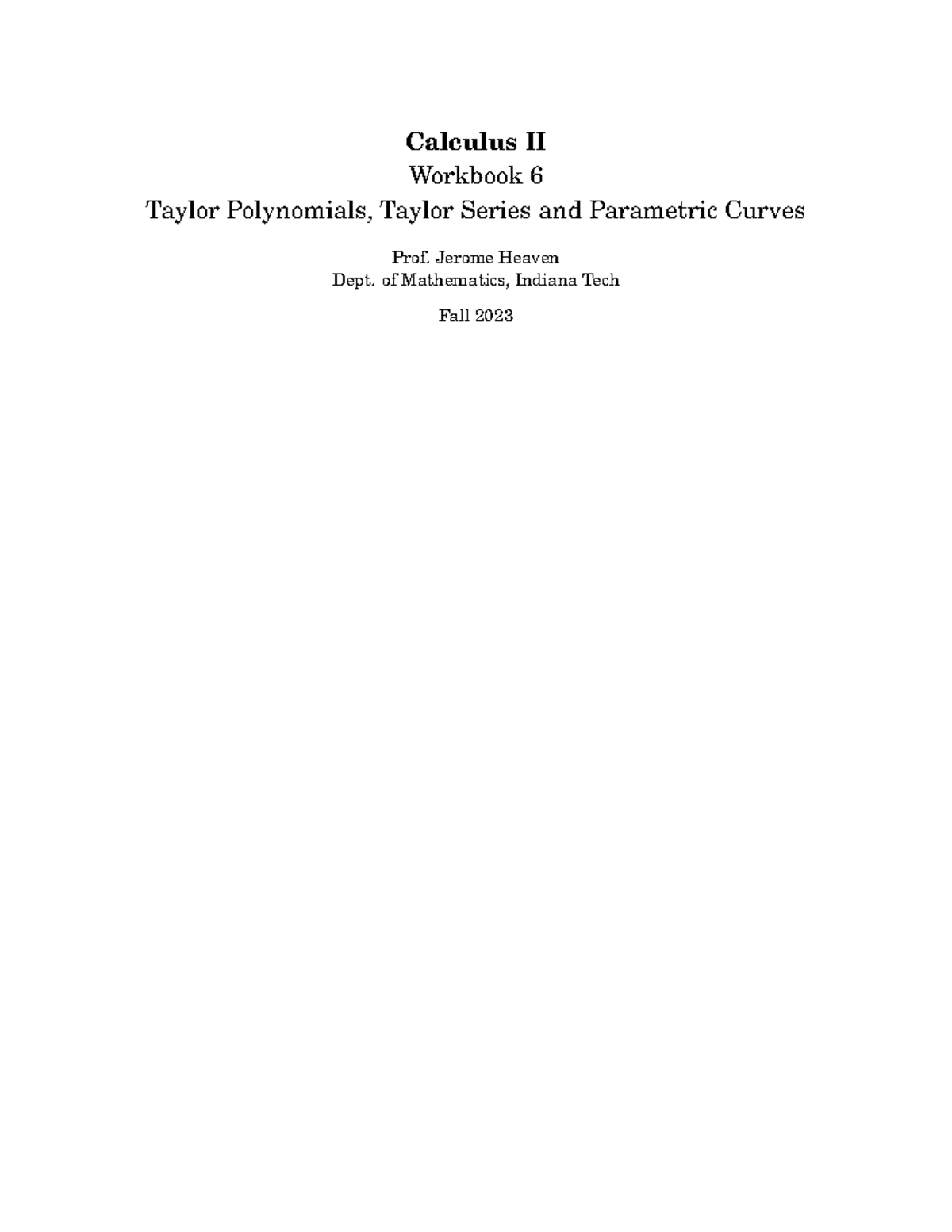 Workbook 6 - Taylor Polynomials, Taylor Series and Parametric Curves ...
