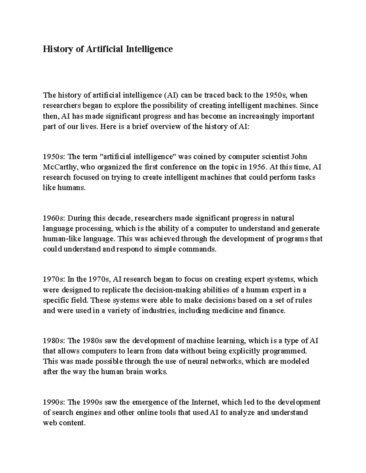 History of Artificial Intelligence - Since then, AI has made ...