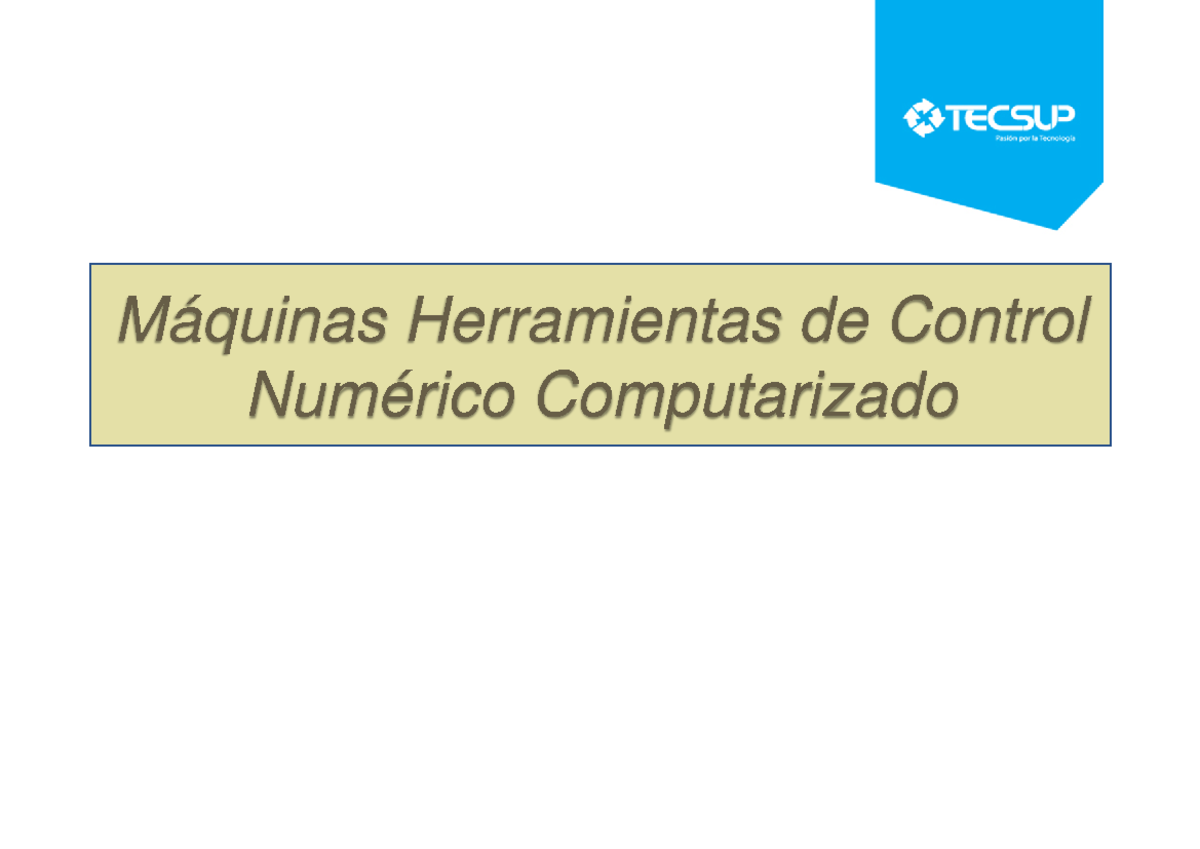 6 Control Numerico CNC - Máquinas Herramientas de Control Numérico ...