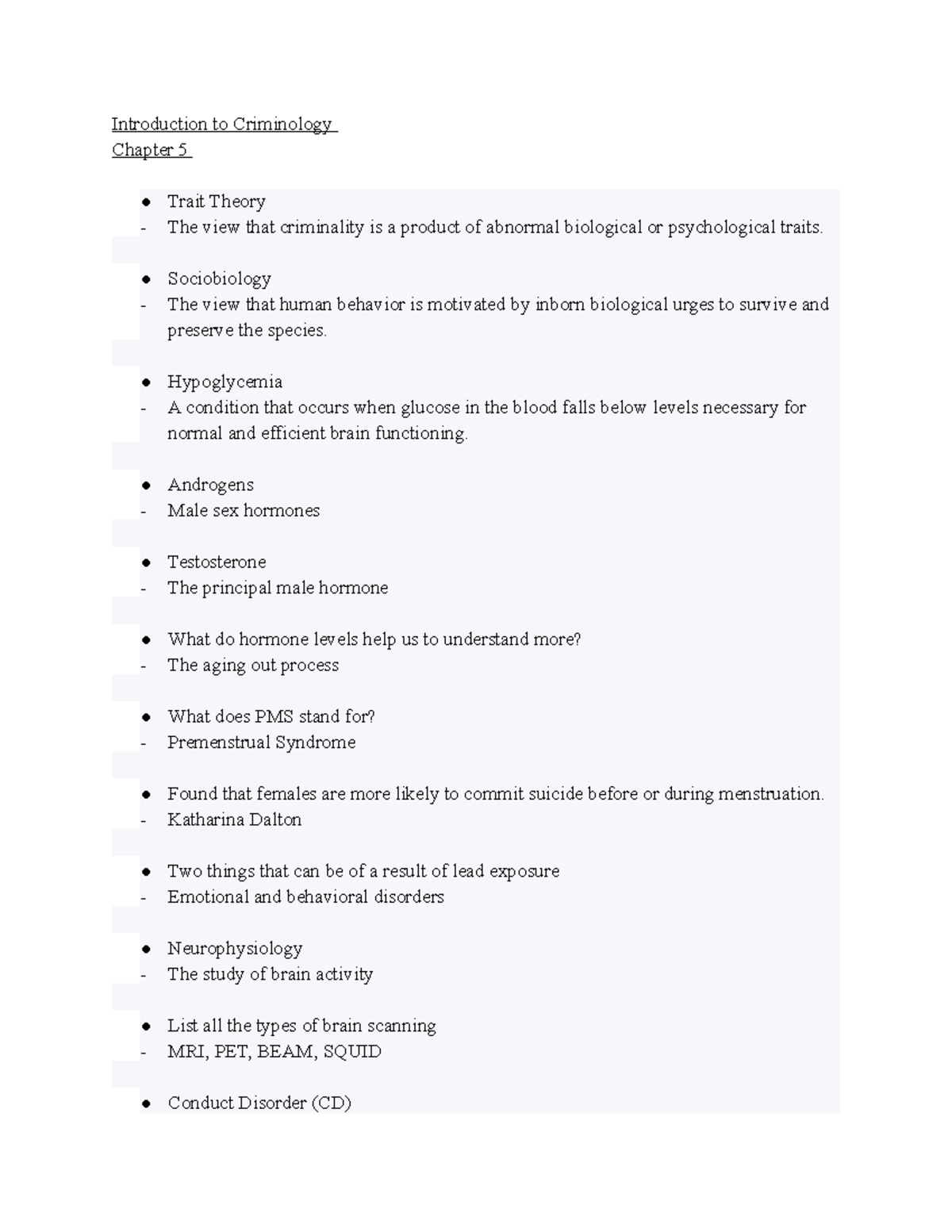 Introduction to Criminology Chapter 5 - Sociobiology The view that ...