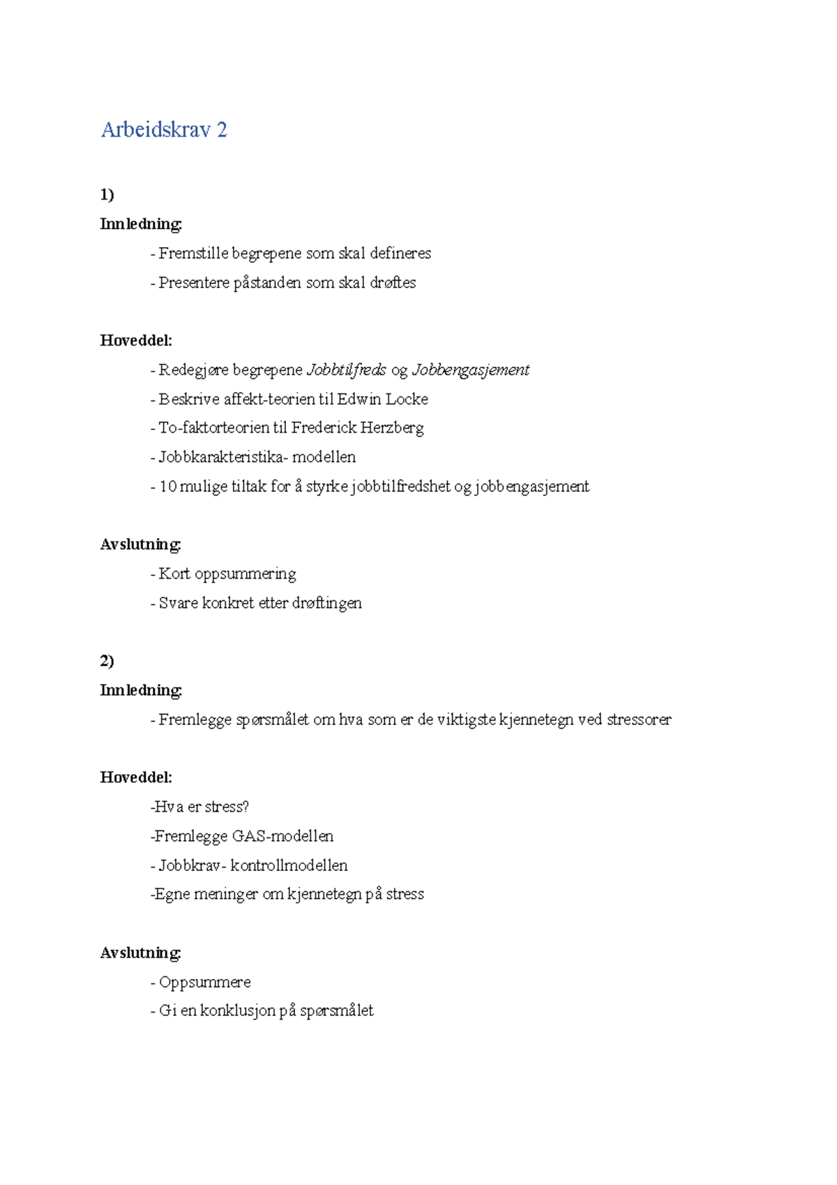 Arbeidskrav 2 pol - Arbeidskrav 2 1) Innledning: - Fremstille begrepene som skal defineres ...