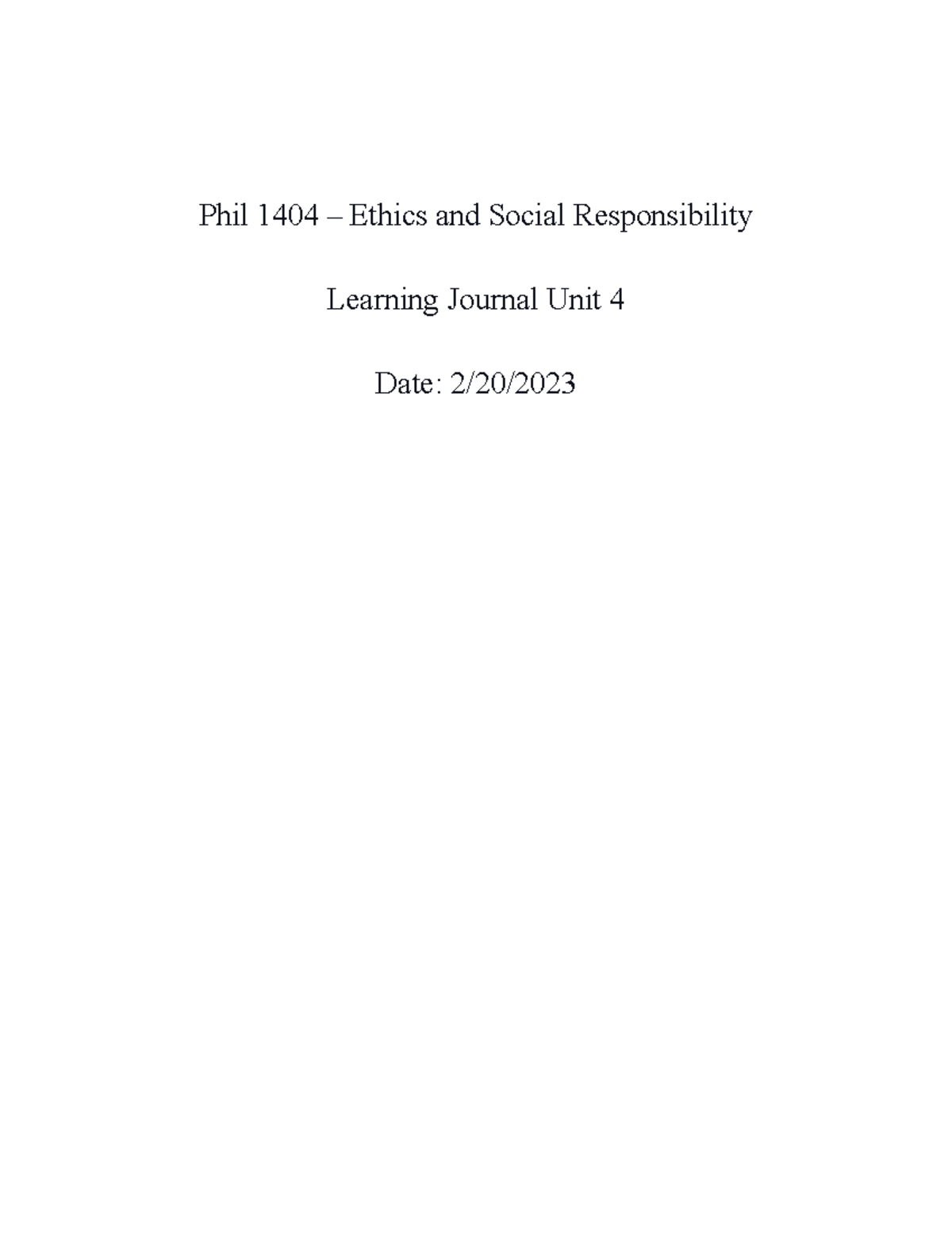 Phil 1404 unit 4 - written assignment - Phil 1404 – Ethics and Social ...