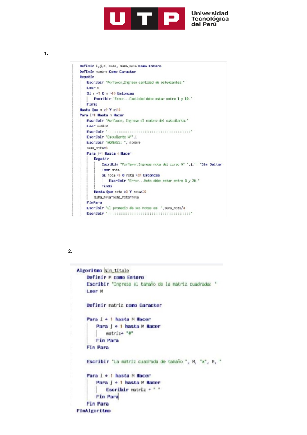 Algoritmo 15 - tarea - UTP Universidad Tecnológica del Perú 1. Definir i,j,n. nota, sura_nota ...