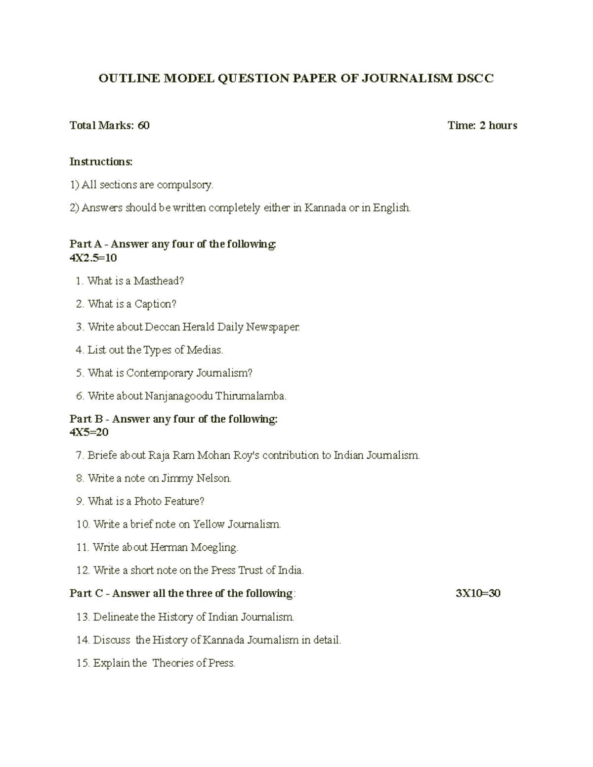 Journalism Model Question Paper - OUTLINE MODEL QUESTION PAPER OF JOURNALISM DSCC Total Marks ...