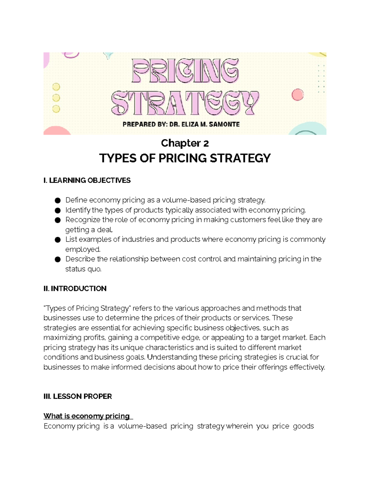 PRICING STRATEGY - LEARNING OBJECTIVES Define economy pricing as a ...