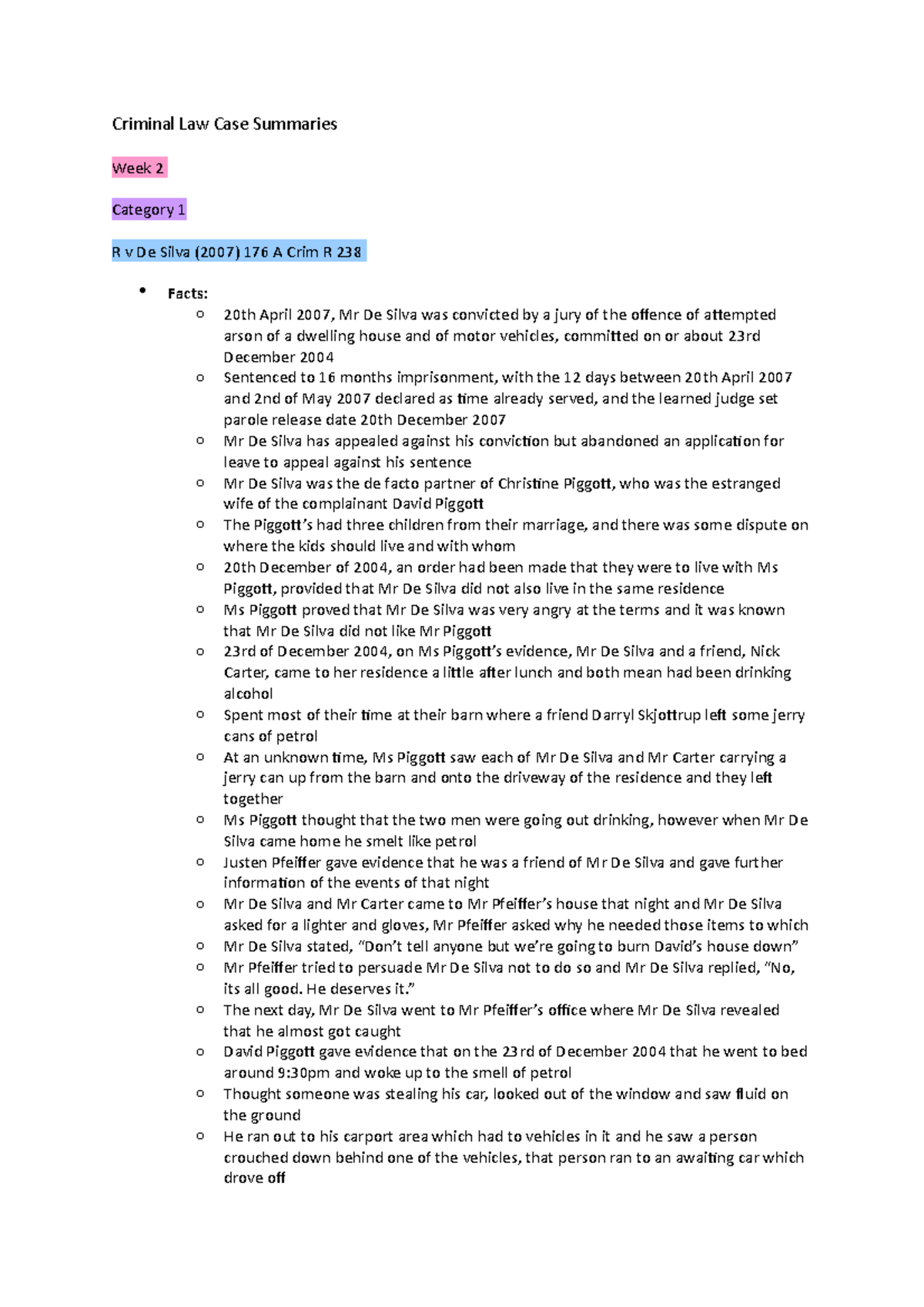 Criminal Law Case Summaries - He deserves it.” o The next day, Mr De ...