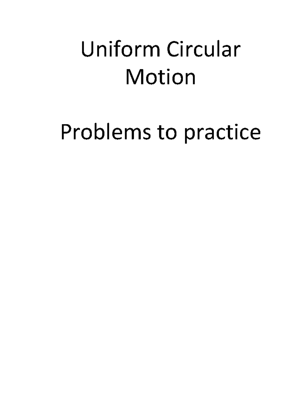 Uniform Circular Motion - Uniform Circular Motion Problems to practice ...