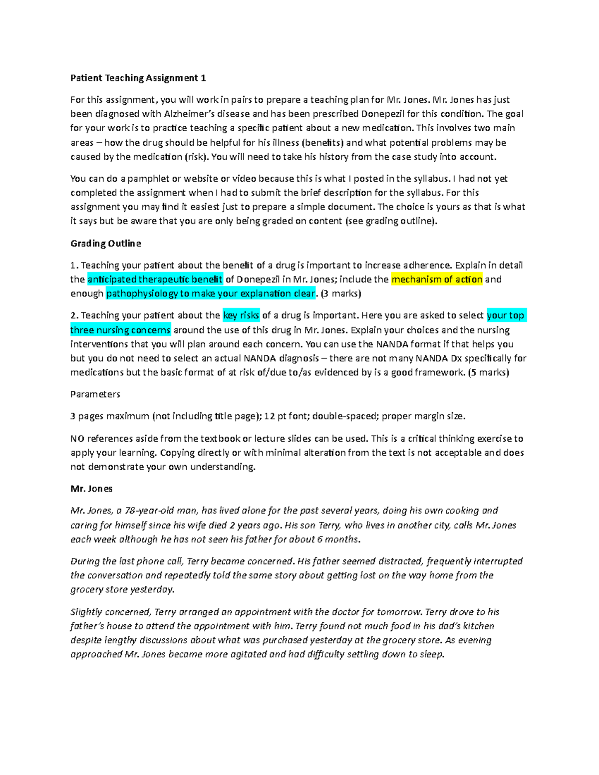 Patient Teaching Assignment 1 - Jones. Mr. Jones has just been ...