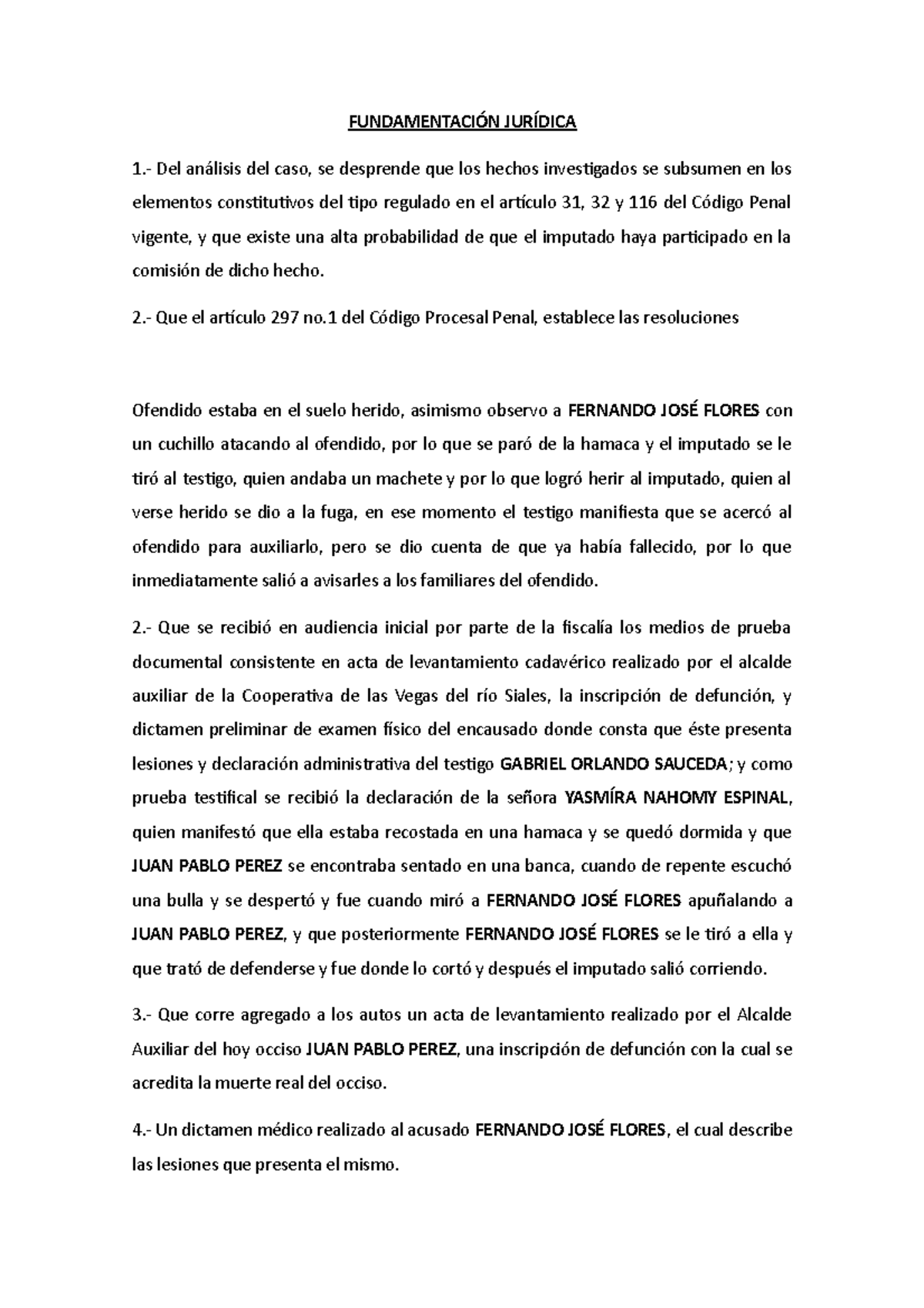 Fundamentación Jurídica - FUNDAMENTACIÓN JURÍDICA 1.- Del análisis del ...