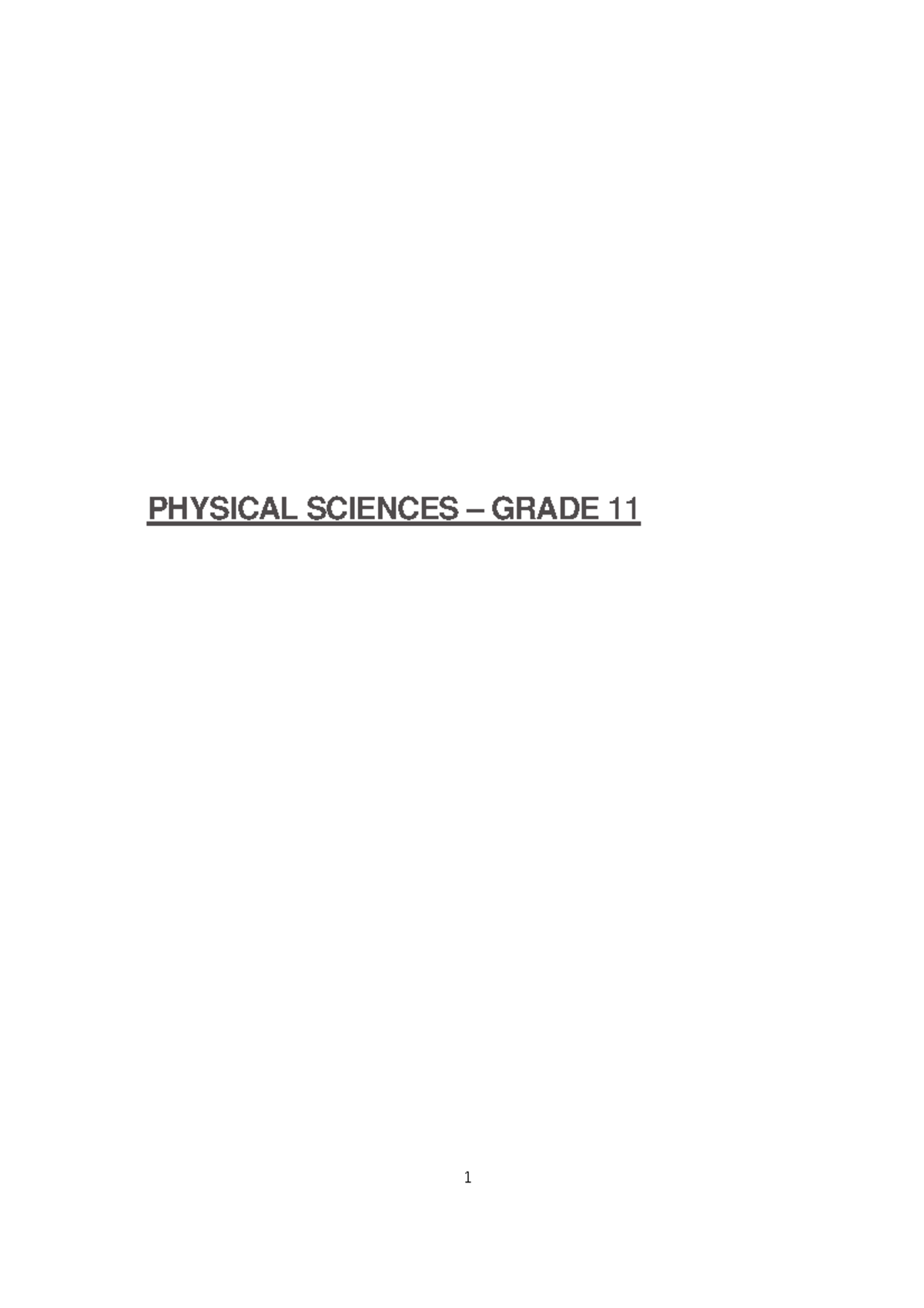 Physical Sciences - Grade 11 Notes - PHYSICAL SCIENCES – GRADE ...