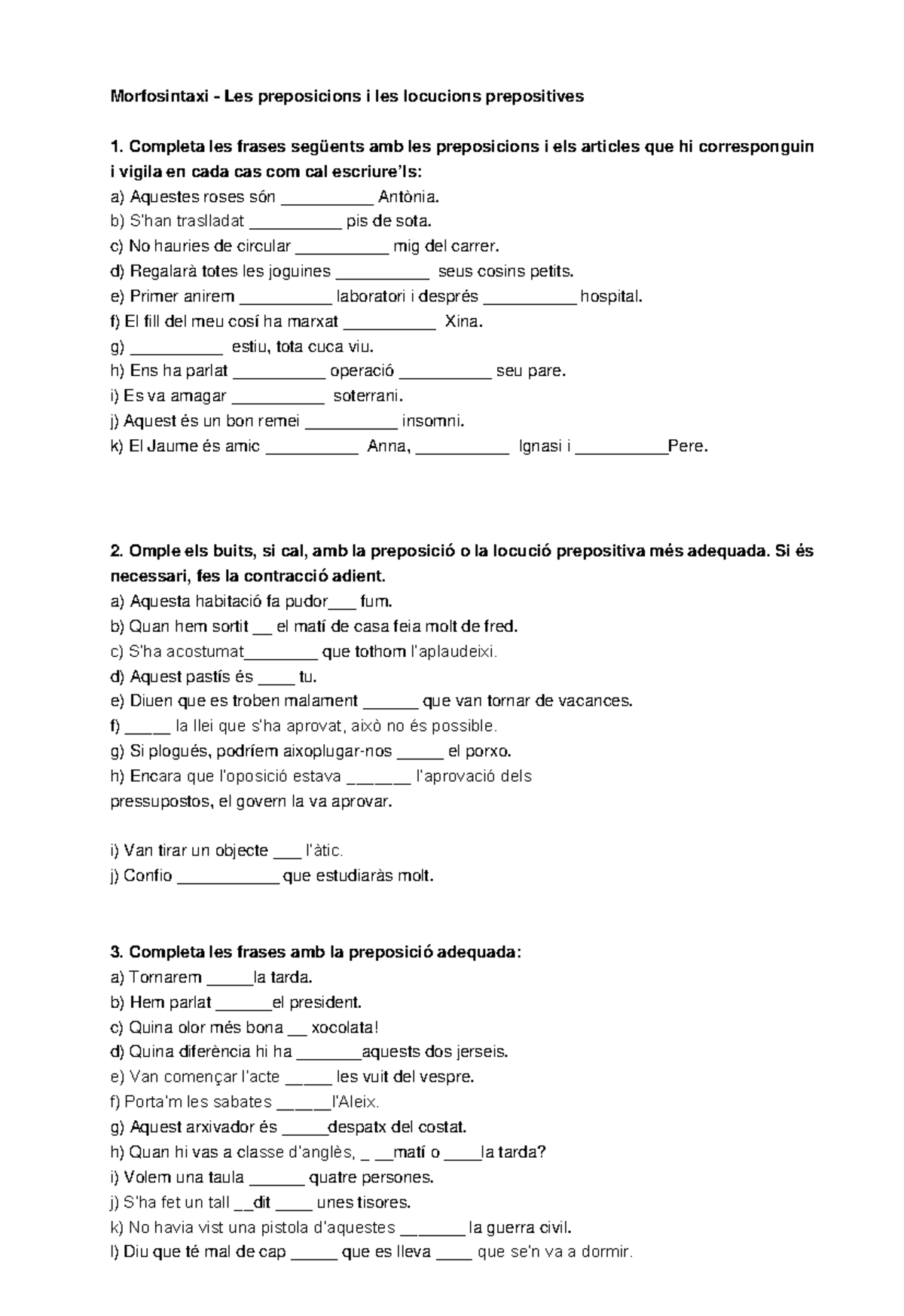 Preposicions Exercicis - Warning: TT: undefined function: 32 Morfosintaxi - Les preposicions i ...