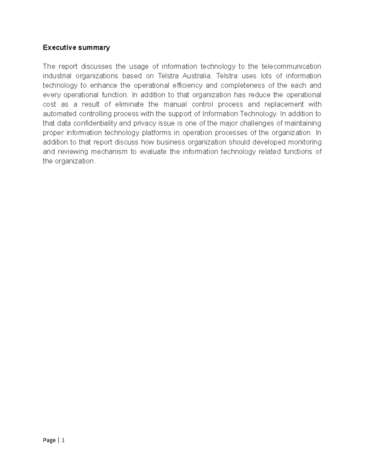 Report IT - Executive summary The report discusses the usage of ...